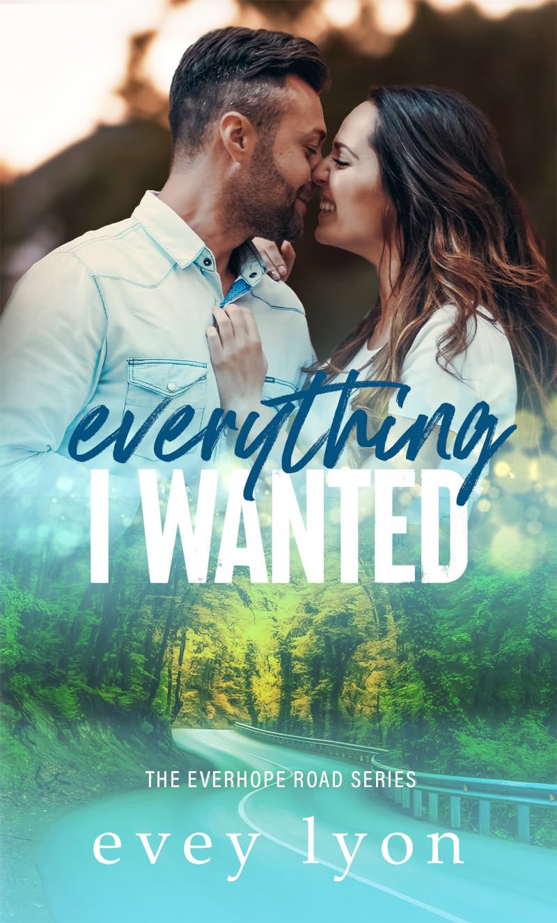 Amazon.com: Everything I Wanted: A Small Town Enemies to Lovers Romance ...