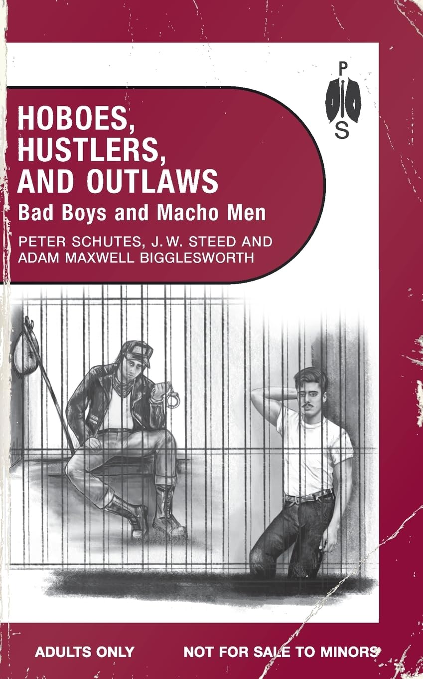 Amazon.com: Hoboes, Hustlers, and Outlaws - Bad Boys and Macho Men ...