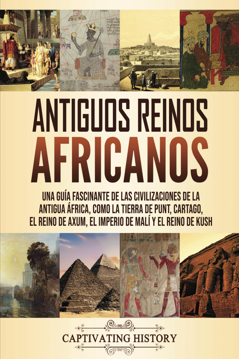Antiguos reinos africanos: Una guía fascinante de las civilizaciones de ...