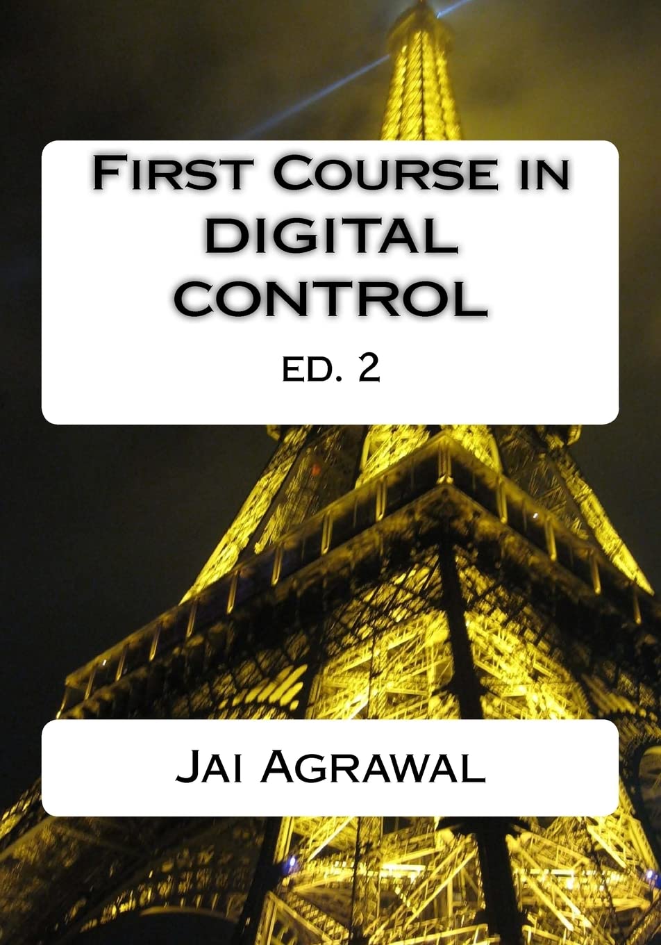 Amazon.com: First Course in Digital Control: USING MATLAB/SIMULINK and ...
