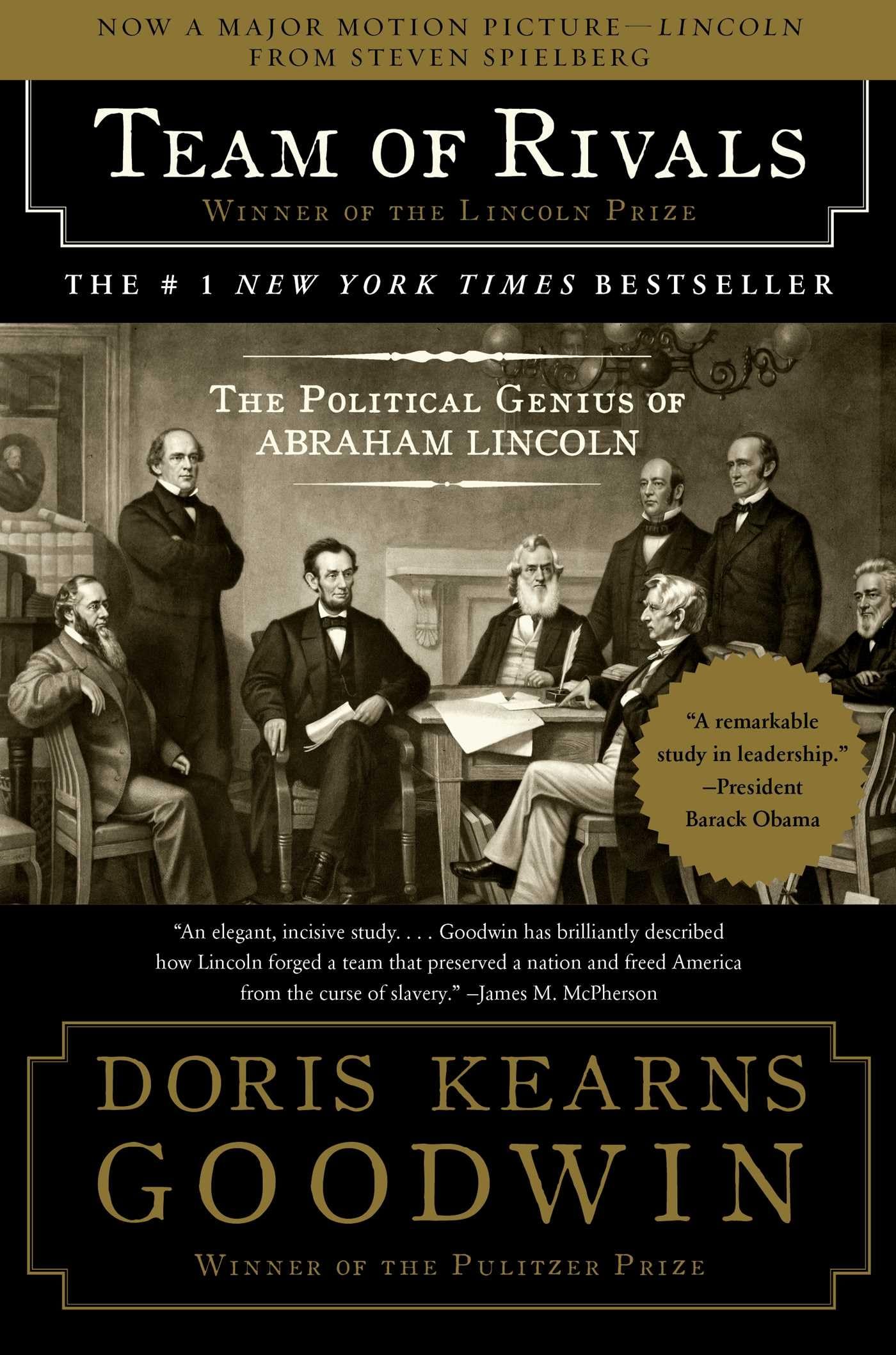 Team of Rivals: The Political Genius of Abraham Lincoln: Goodwin, Doris ...
