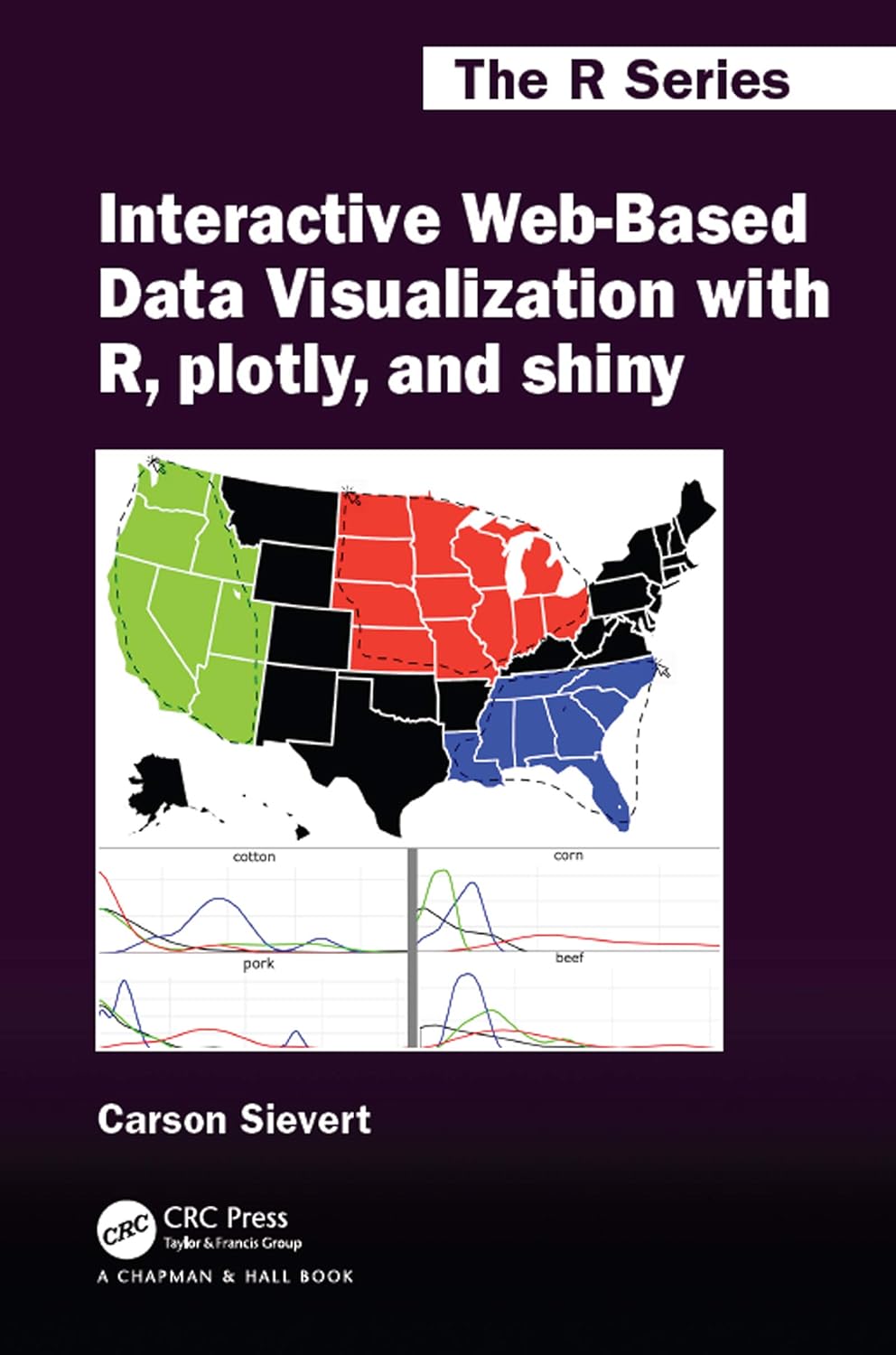 Interactive Web-Based Data Visualization with R, plotly, and shiny ...