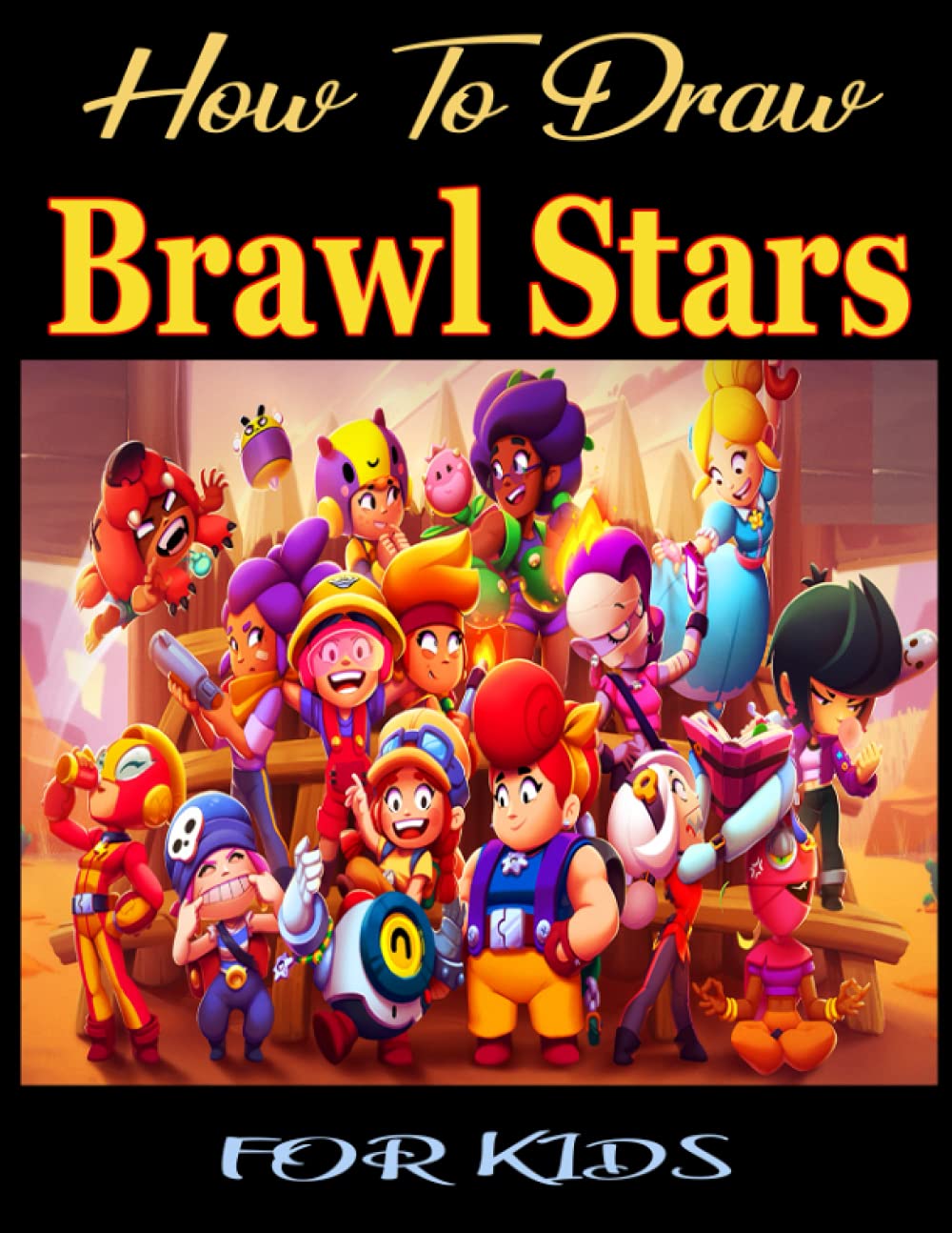 How To Draw Brawl Stars For Kids Simple Step By | Desertcart Morocco