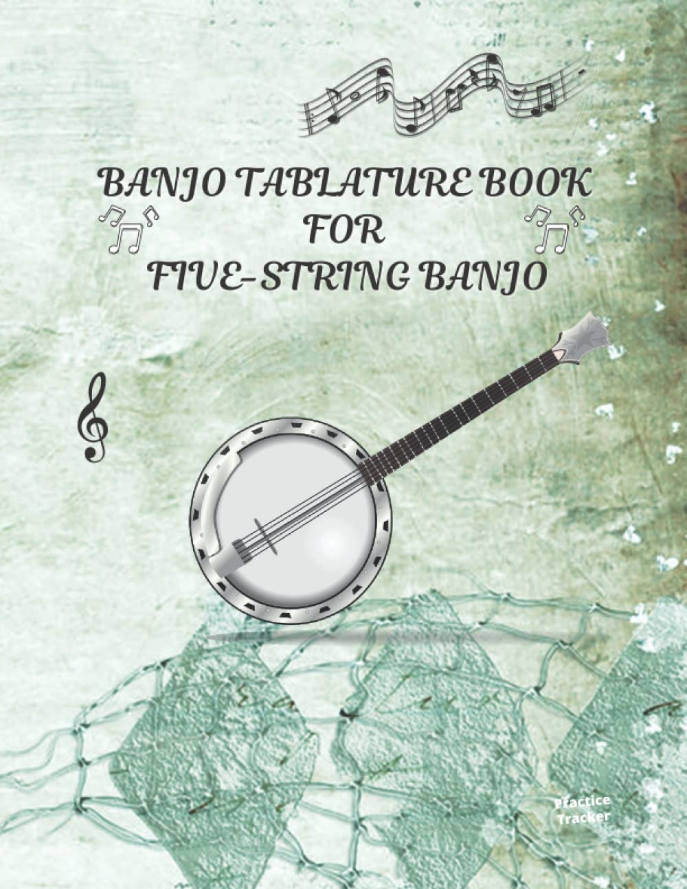Banjo Tablature Book For Five String Banjo Banjo Tab Notebook ...