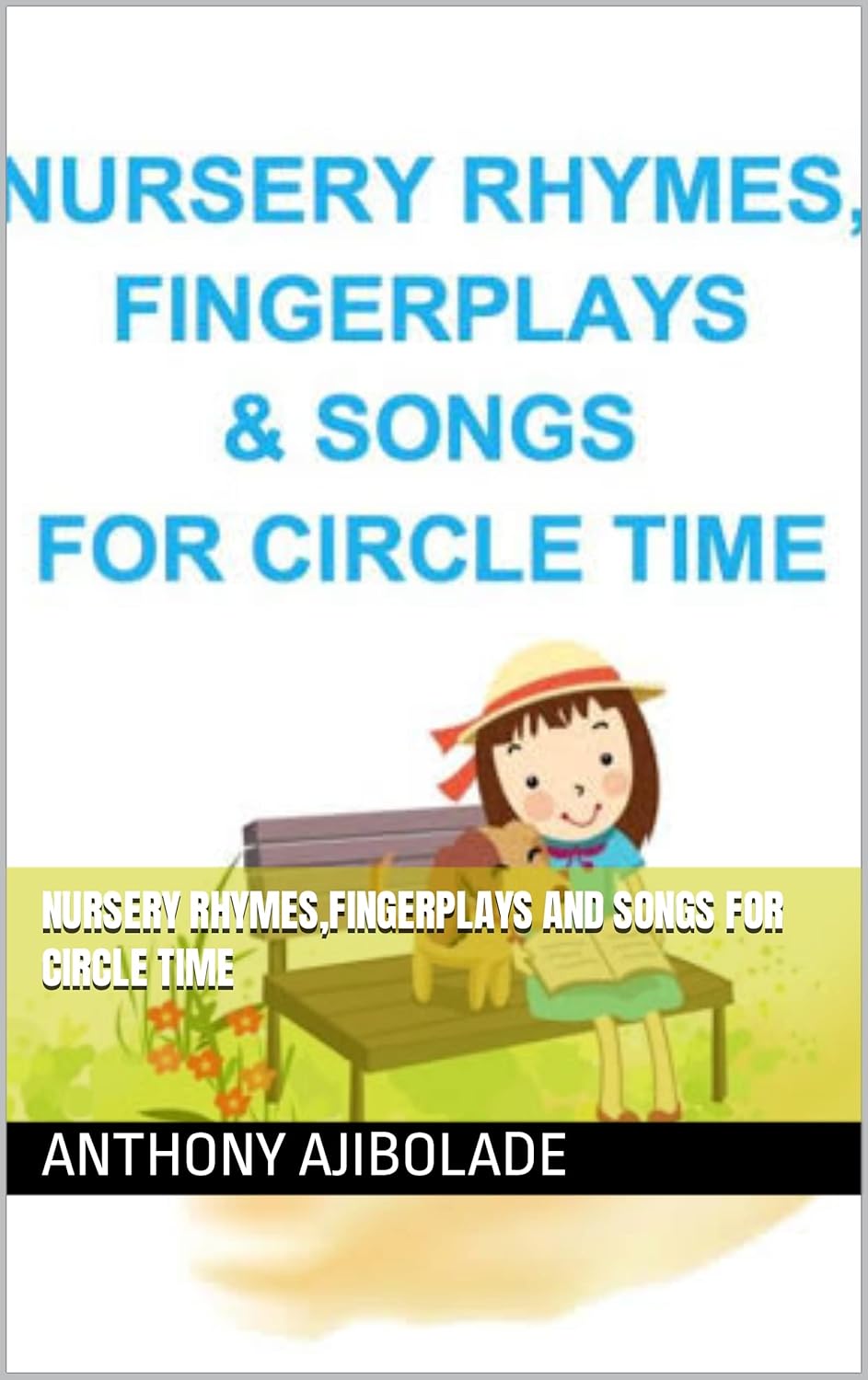 Nursery Rhymes,Fingerplays and Songs for Circle Time - Kindle edition ...