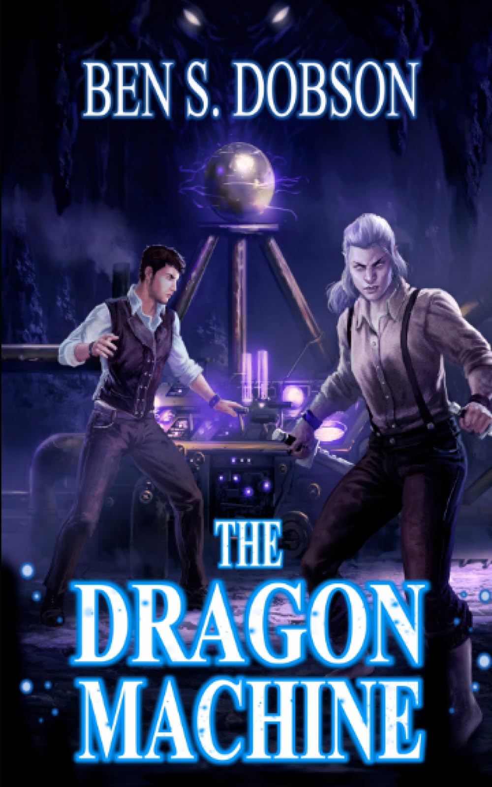 The Dragon Machine (Magebreakers): Dobson, Ben S.: 9781729134597 ...