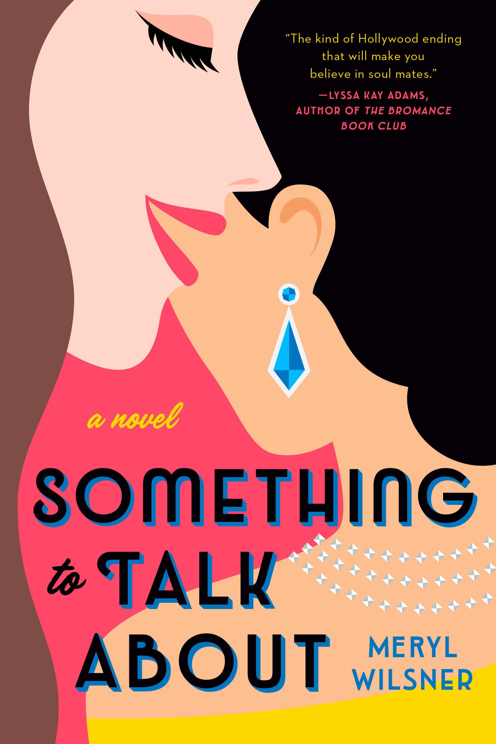 Something to Talk About: Wilsner, Meryl: 9780593102527: Amazon.com: Books