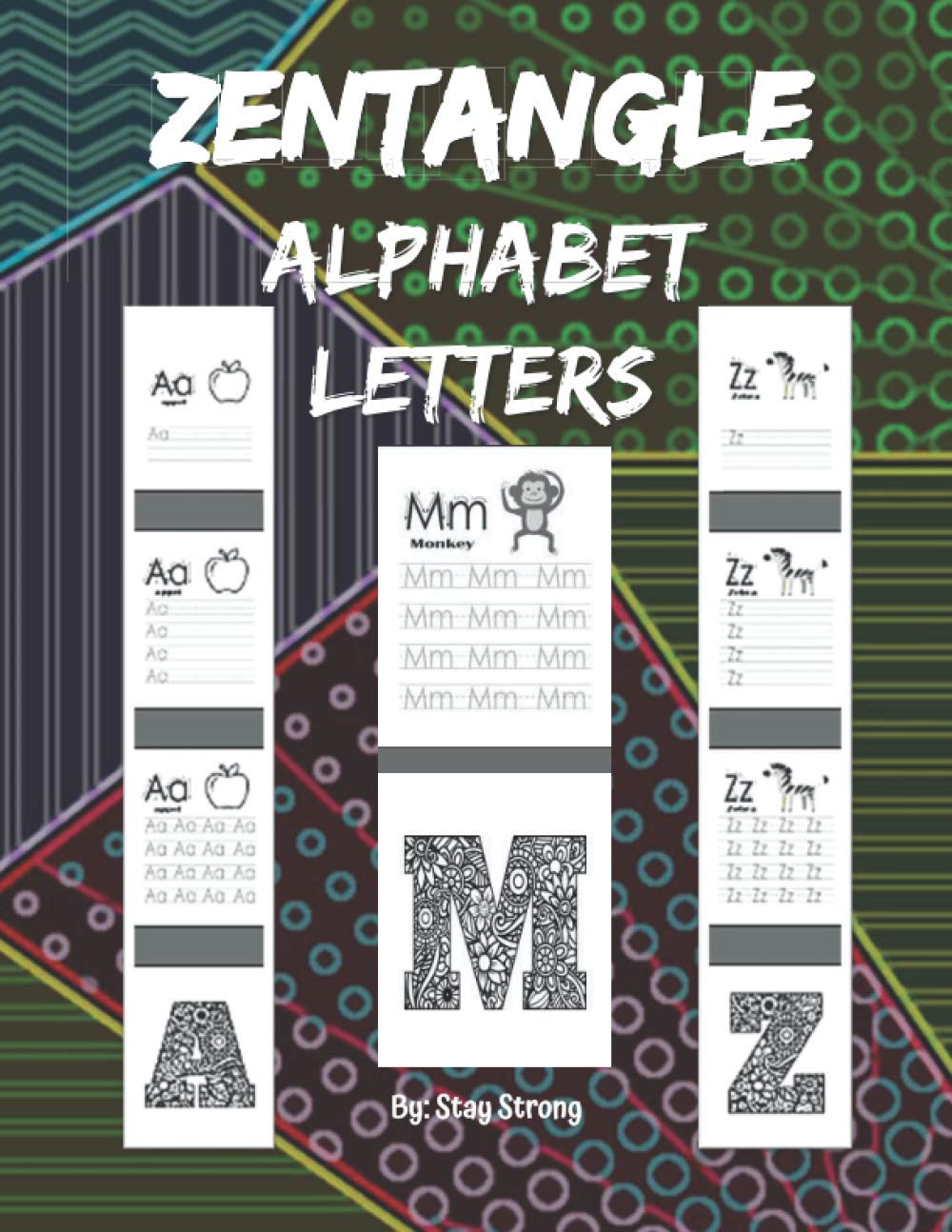 Buy Zentangle Alphabet Letters: 3 Alphabet Handwriting Worksheets A to ...