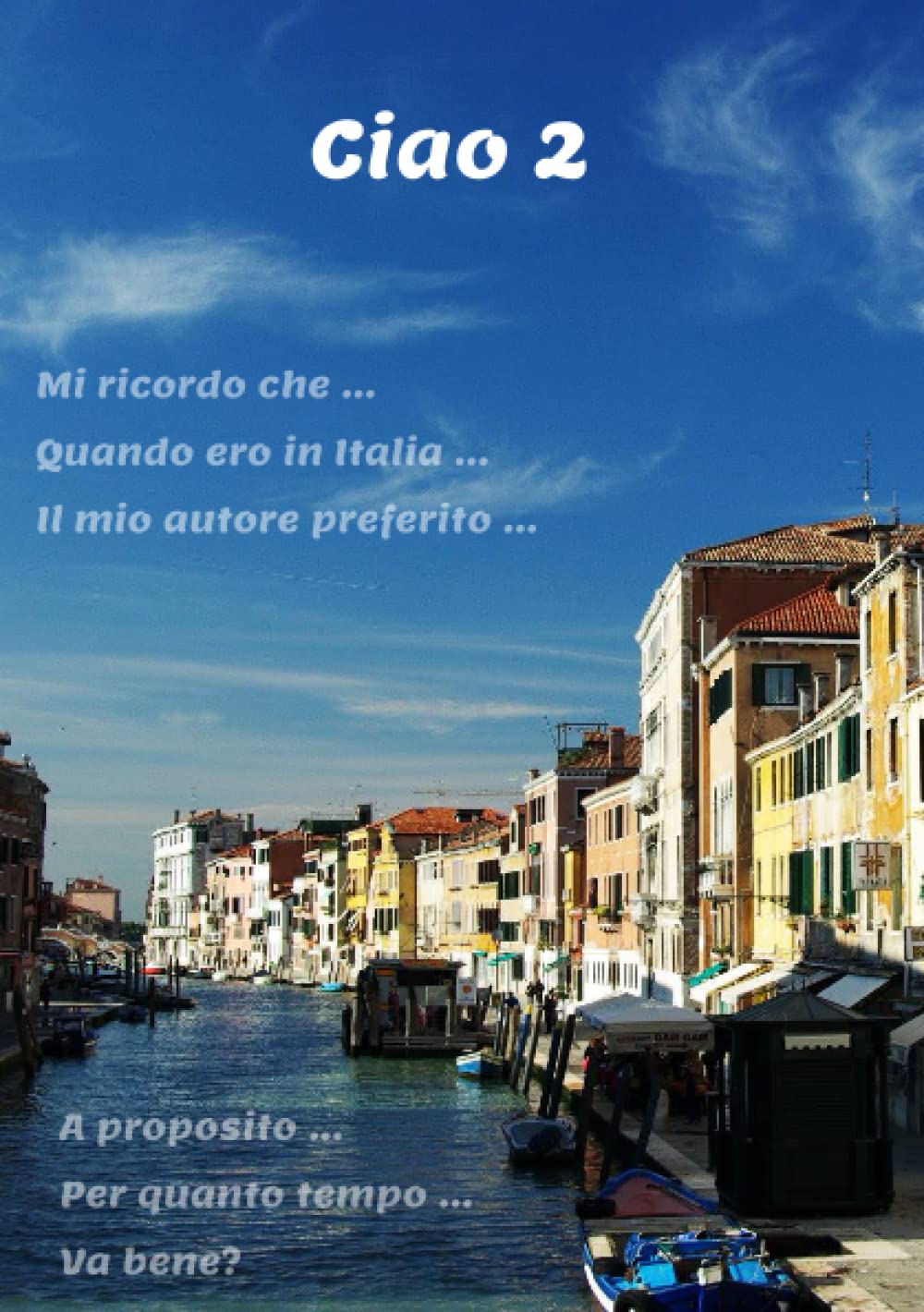 Amazon | Ciao 2 第2版 | Salvagno, Fabio | Instruction