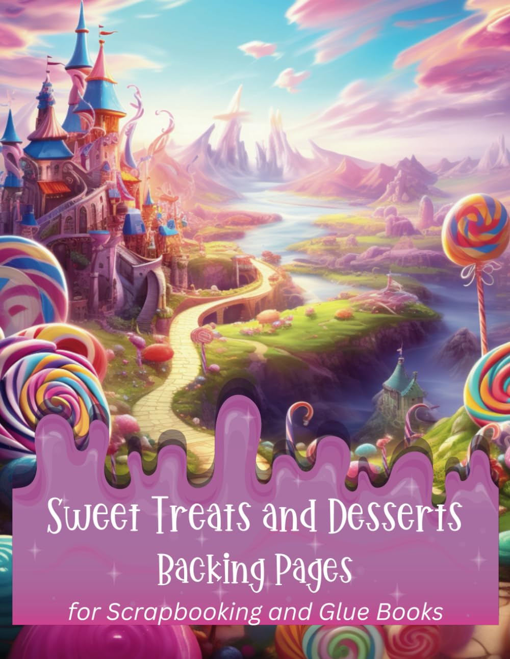 Cut and Collage Sweet Treats and Desserts: Backing Papers with Gorgeous ...
