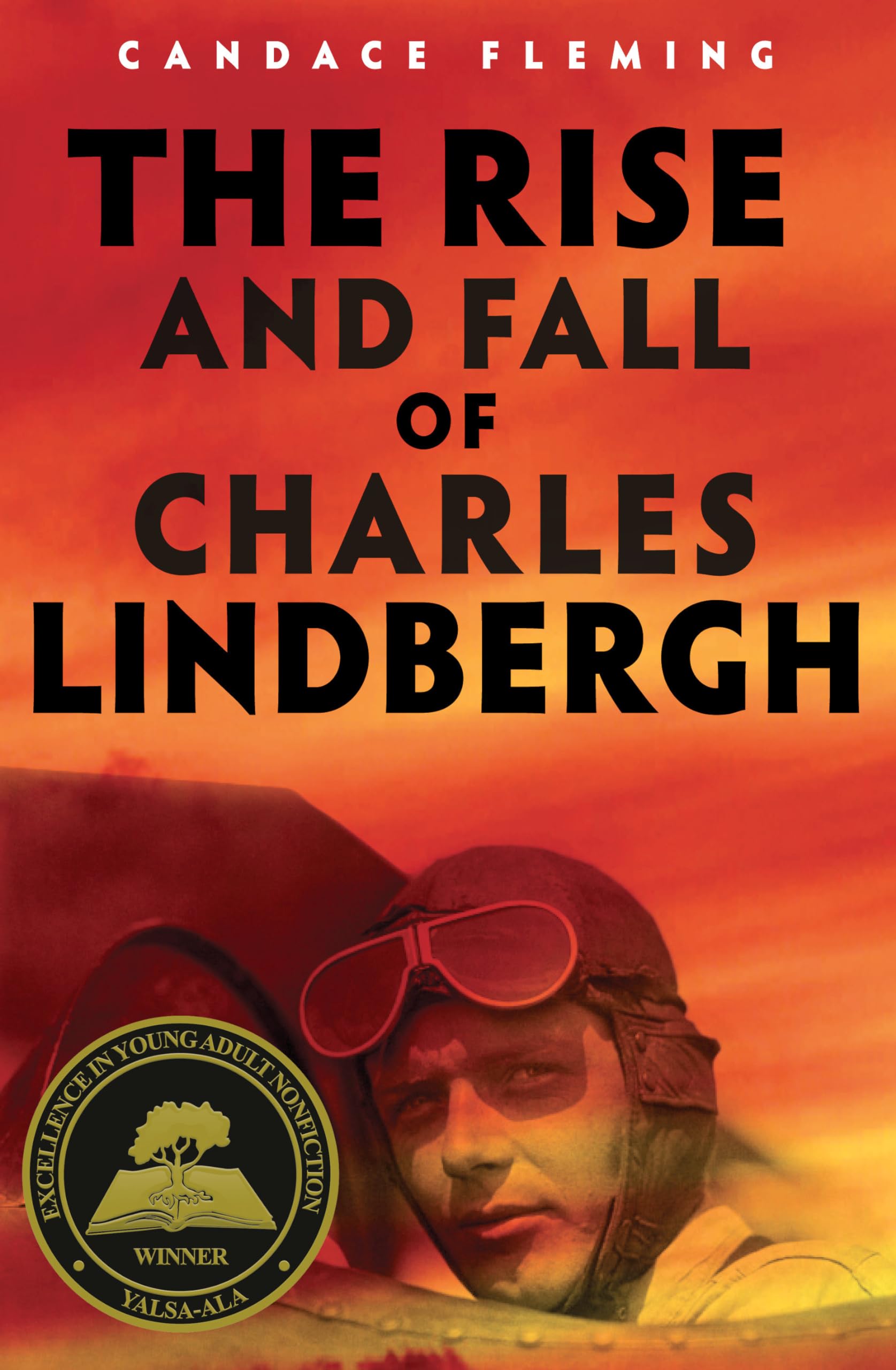 Amazon.com: The Rise and Fall of Charles Lindbergh: 9780525646549 ...