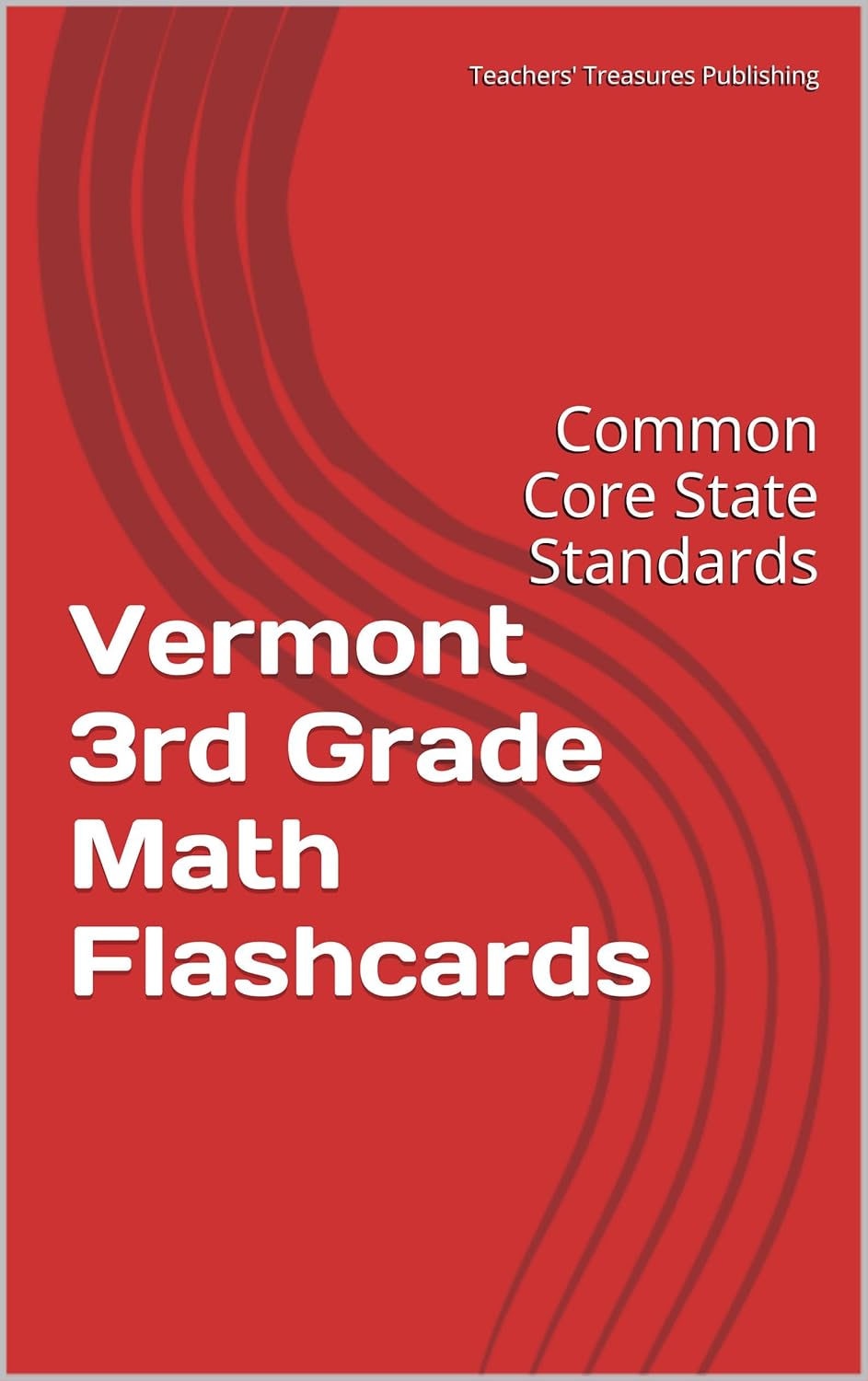 Vermont 3rd Grade Math Flashcards: Common Core State Standards (English ...