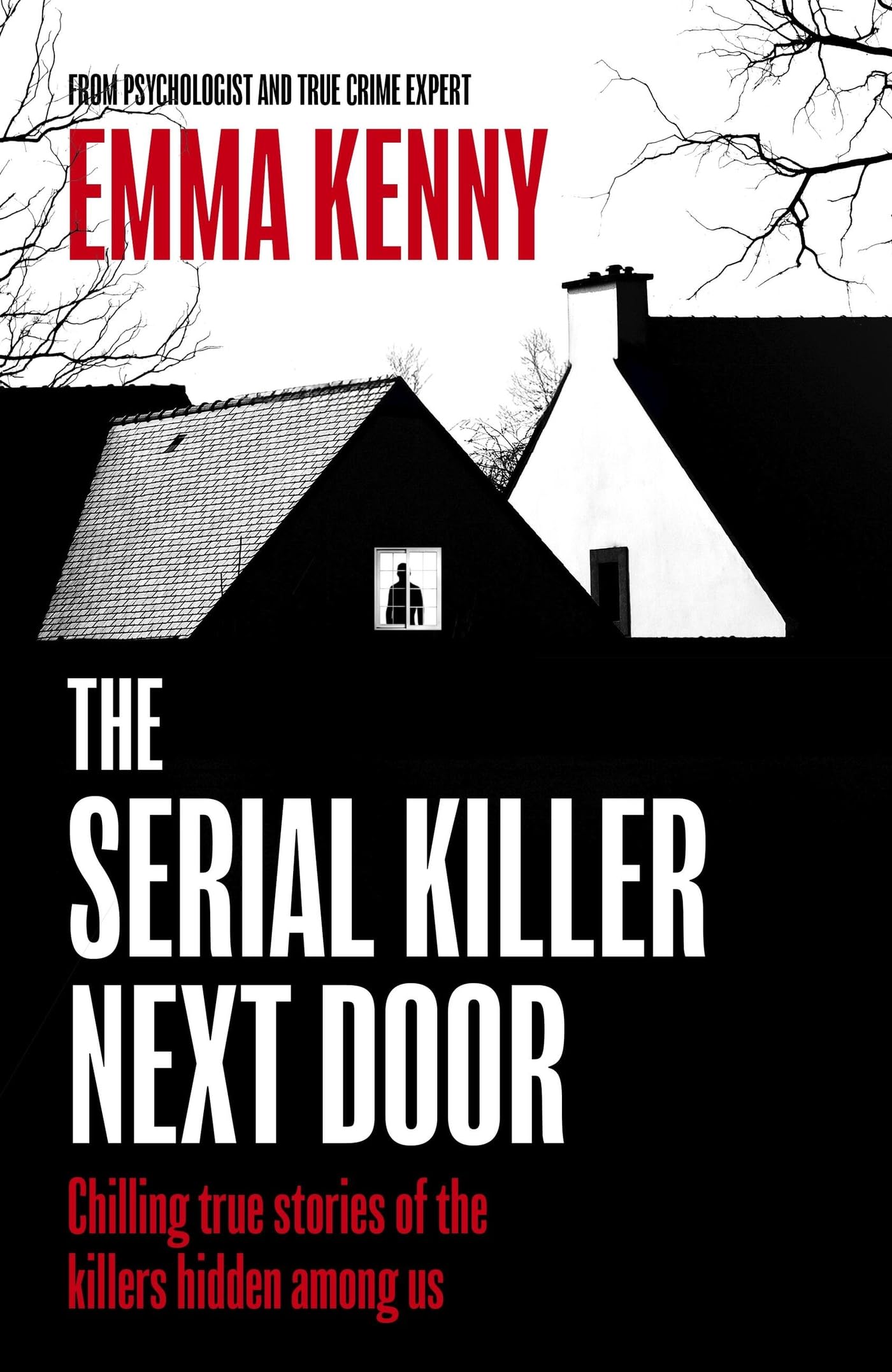 The Serial Killer Next Door: Amazon.co.uk: Kenny, Emma: 9781408731918 ...