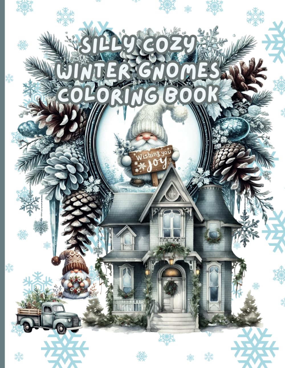 Amazon.com: Silly Cozy Winter Gnomes Coloring Book: 9798303770225: Talk ...