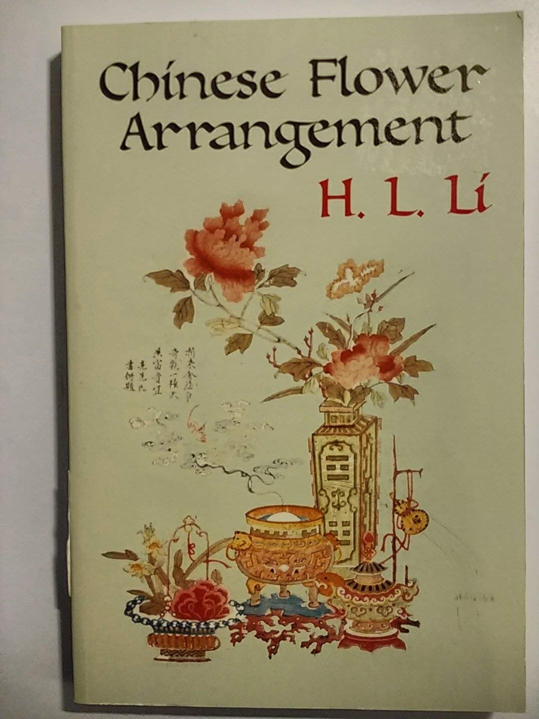 Chinese Flower Arrangement : Li, Hui-Lin: Amazon.it: Libri