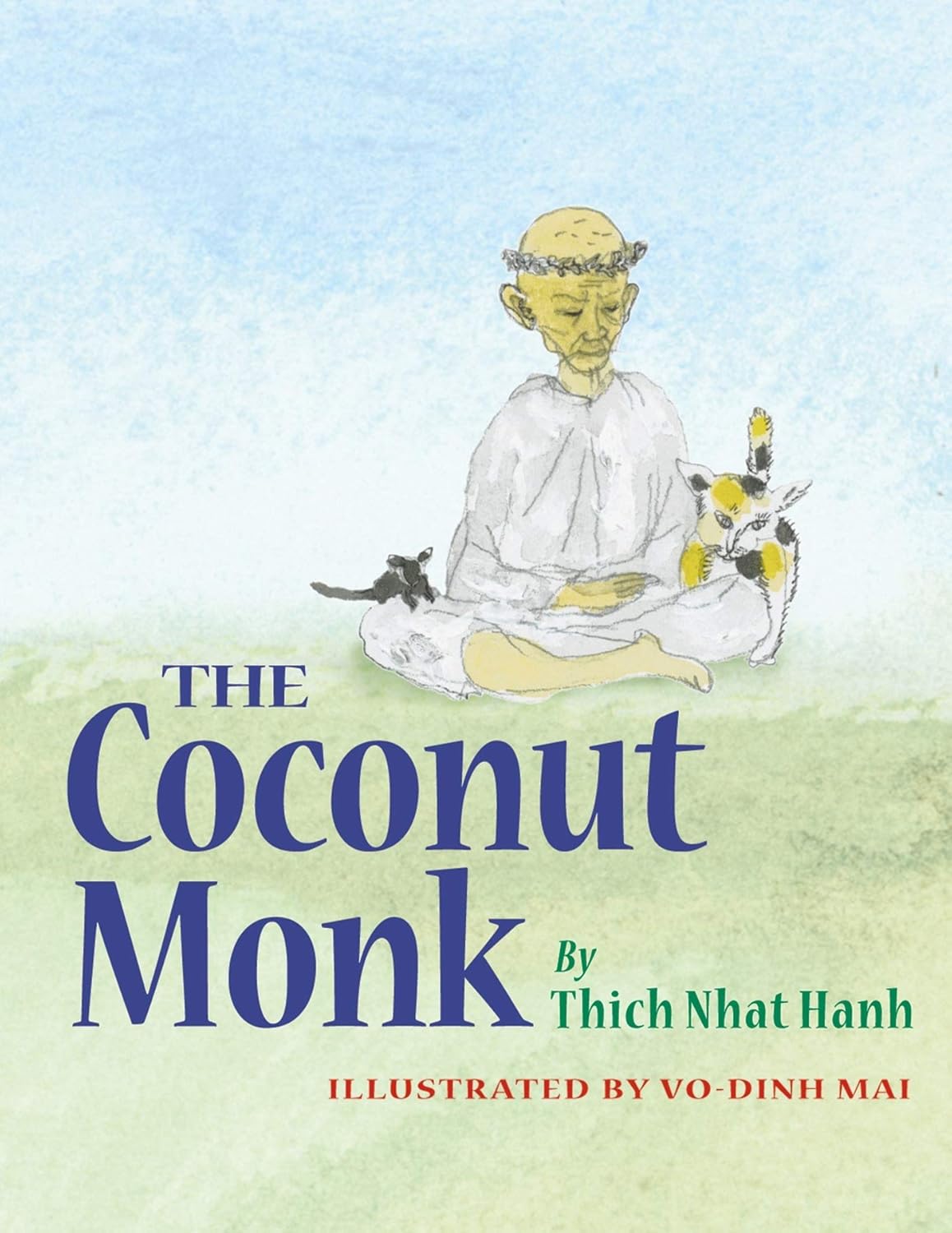 The Coconut Monk: Hanh, Thich Nhat, Mai, Vo-Dinh: 9781888375978: Amazon ...