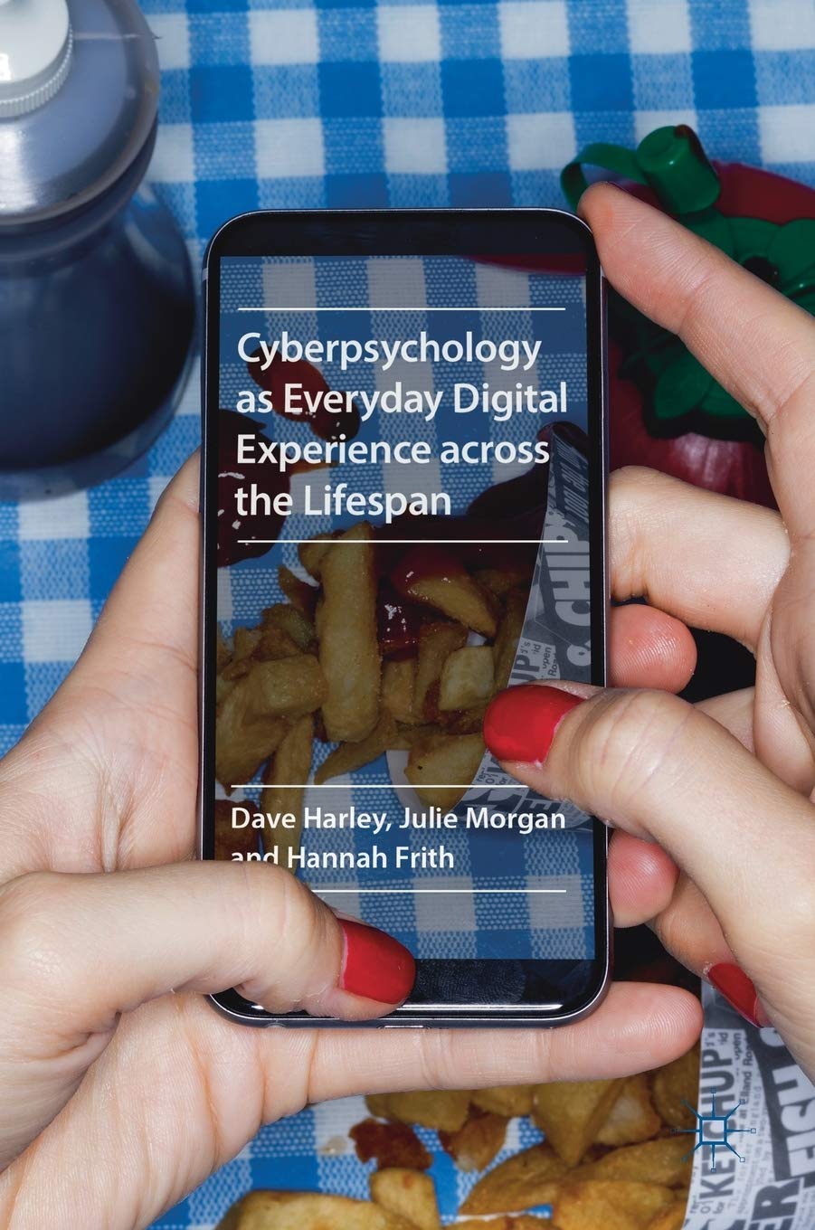 Amazon.com: Cyberpsychology as Everyday Digital Experience across the ...