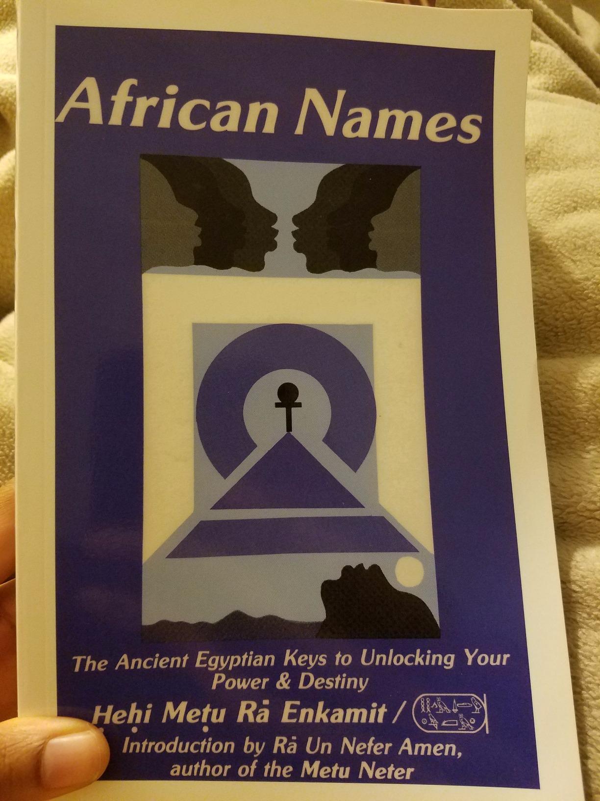 African Names : The Ancient Egyptian Keys to Unlocking Your Power and ...