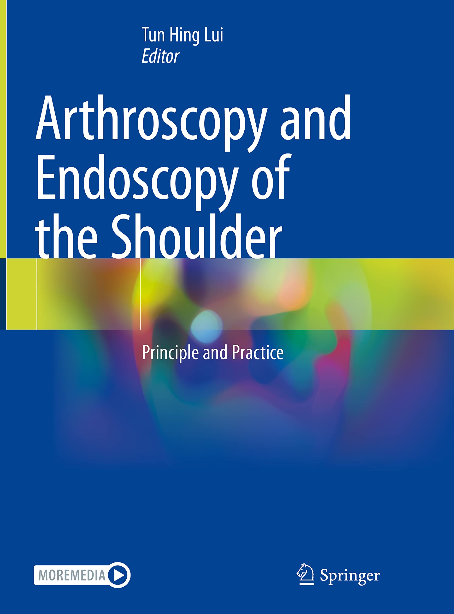 Arthroscopy and Endoscopy of the Shoulder: Principle and Practice ...