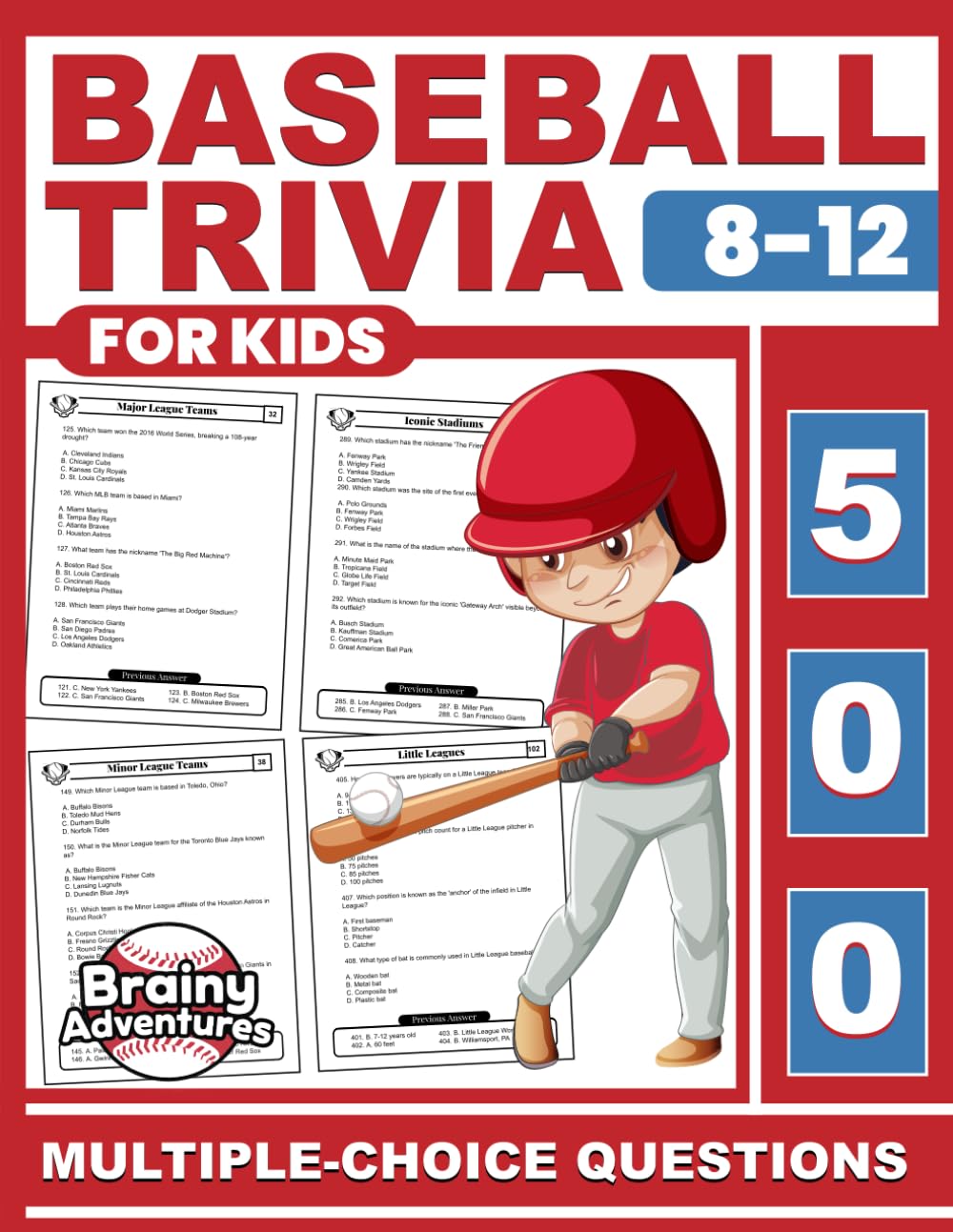 Baseball Trivia for Kids 8-12: 500 Fun and Challenging Multiple-Choice ...