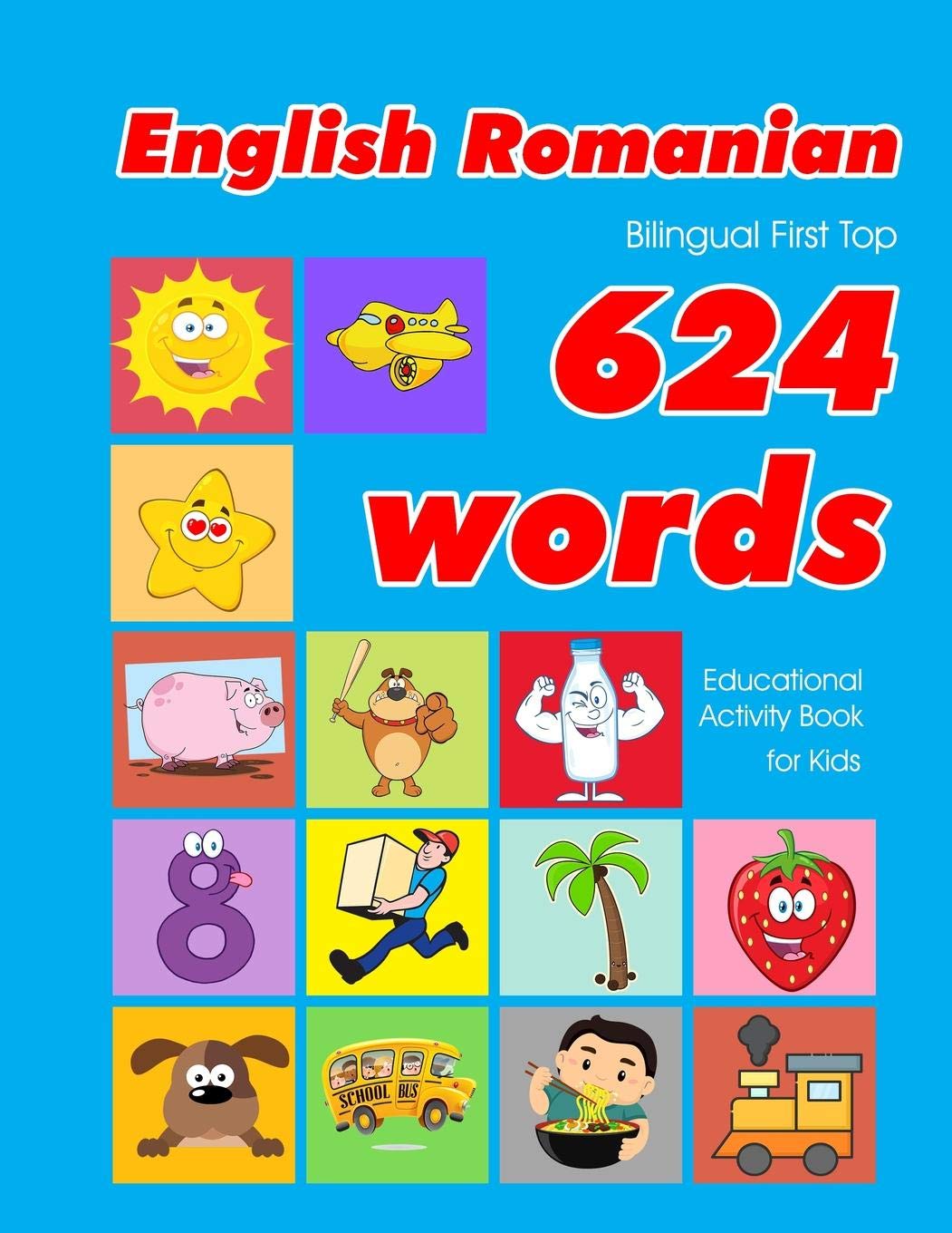 Amazon.com: English - Romanian Bilingual First Top 624 Words ...