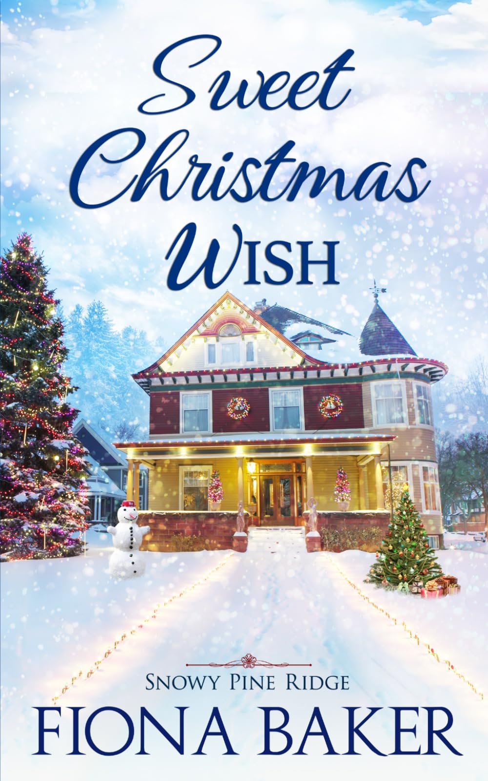 Sweet Christmas Wish (Snowy Pine Ridge): Baker, Fiona: 9798360438908 ...