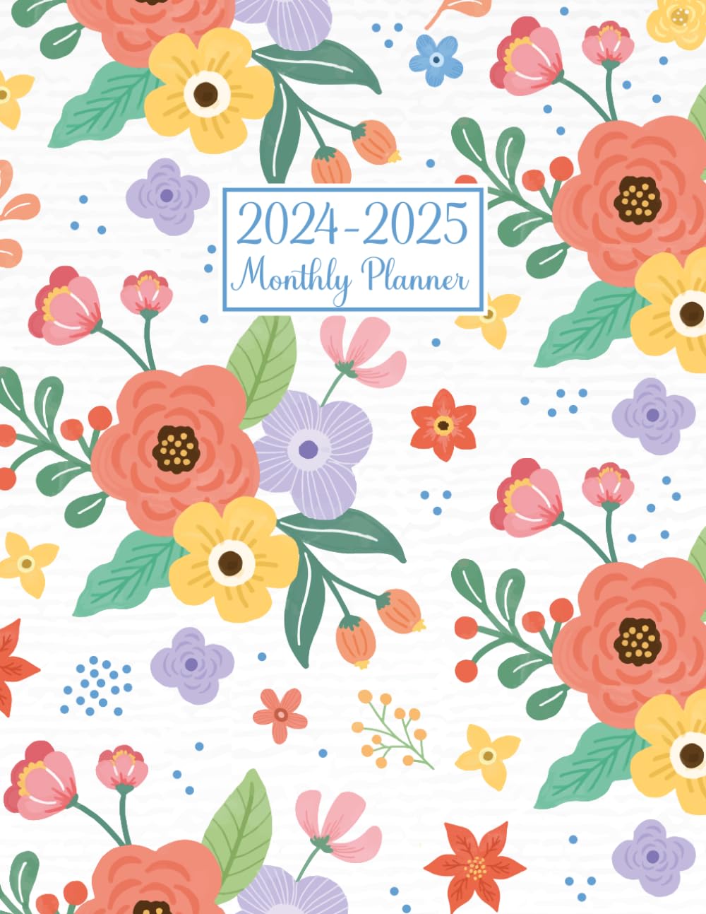 2024-2025 Monthly Planner: Two year Agenda with Holidays and ...