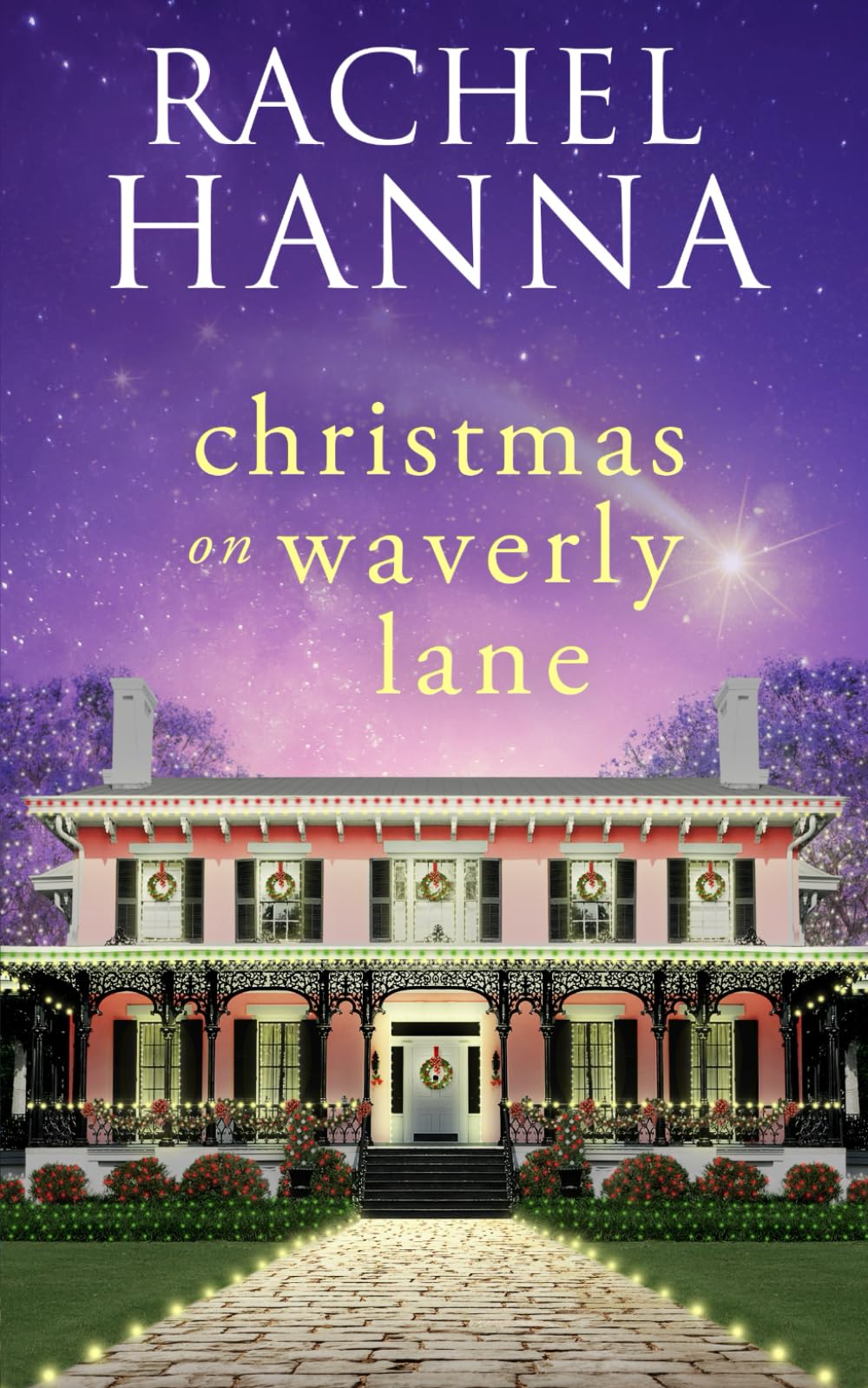 Christmas On Waverly Lane: Hanna, Rachel: 9781963810035: Amazon.com: Books