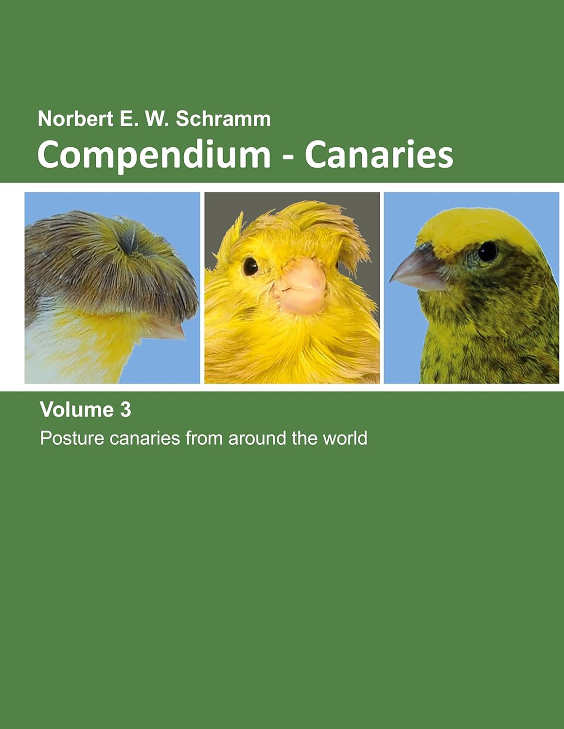 Compendium-Canaries, Volume 3: Posture canaries from around the world ...