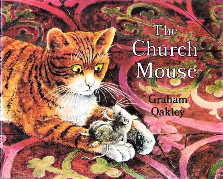 The Church Mouse: Oakley, Graham: 9781935279693: Amazon.com: Books