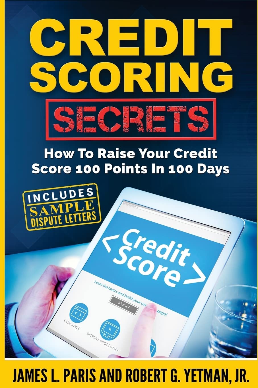 Credit Scoring Secrets: How To Raise Your Credit Score 100 Points In ...