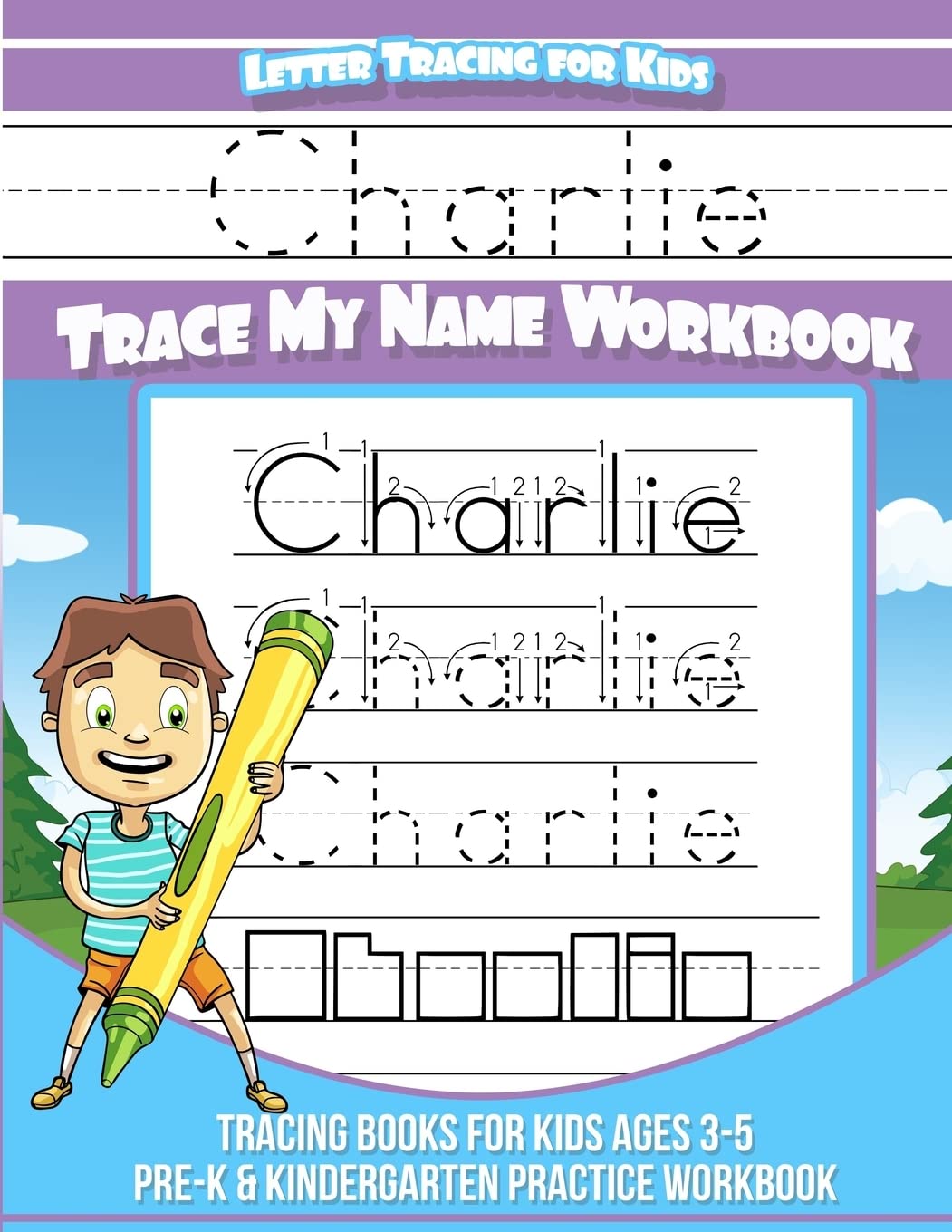 Letter Tracing for Kids Charlie Trace my Name Workbook: Tracing Books ...