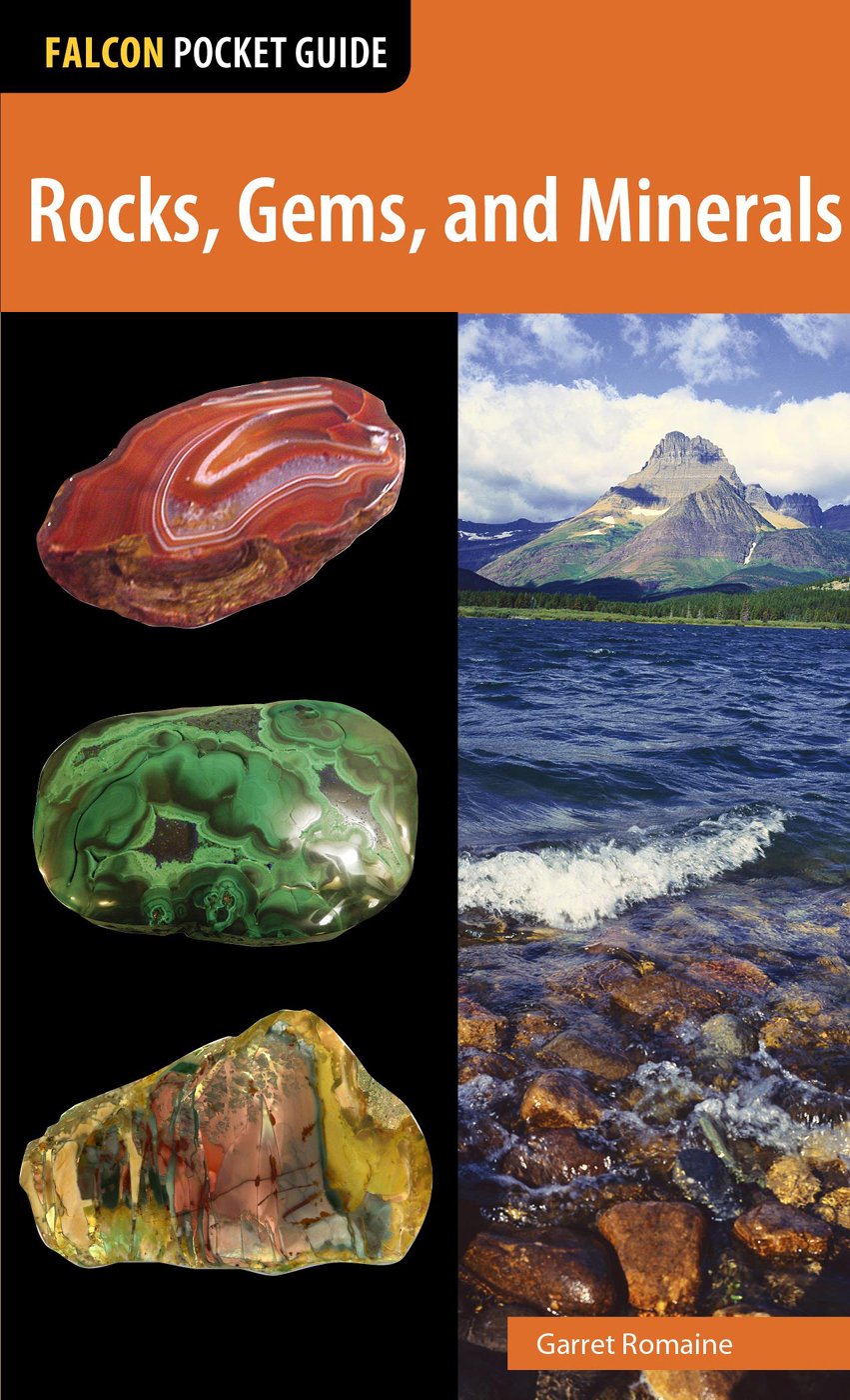 Rocks, Gems, and Minerals (Falcon Pocket Guides): Romaine, Garret ...