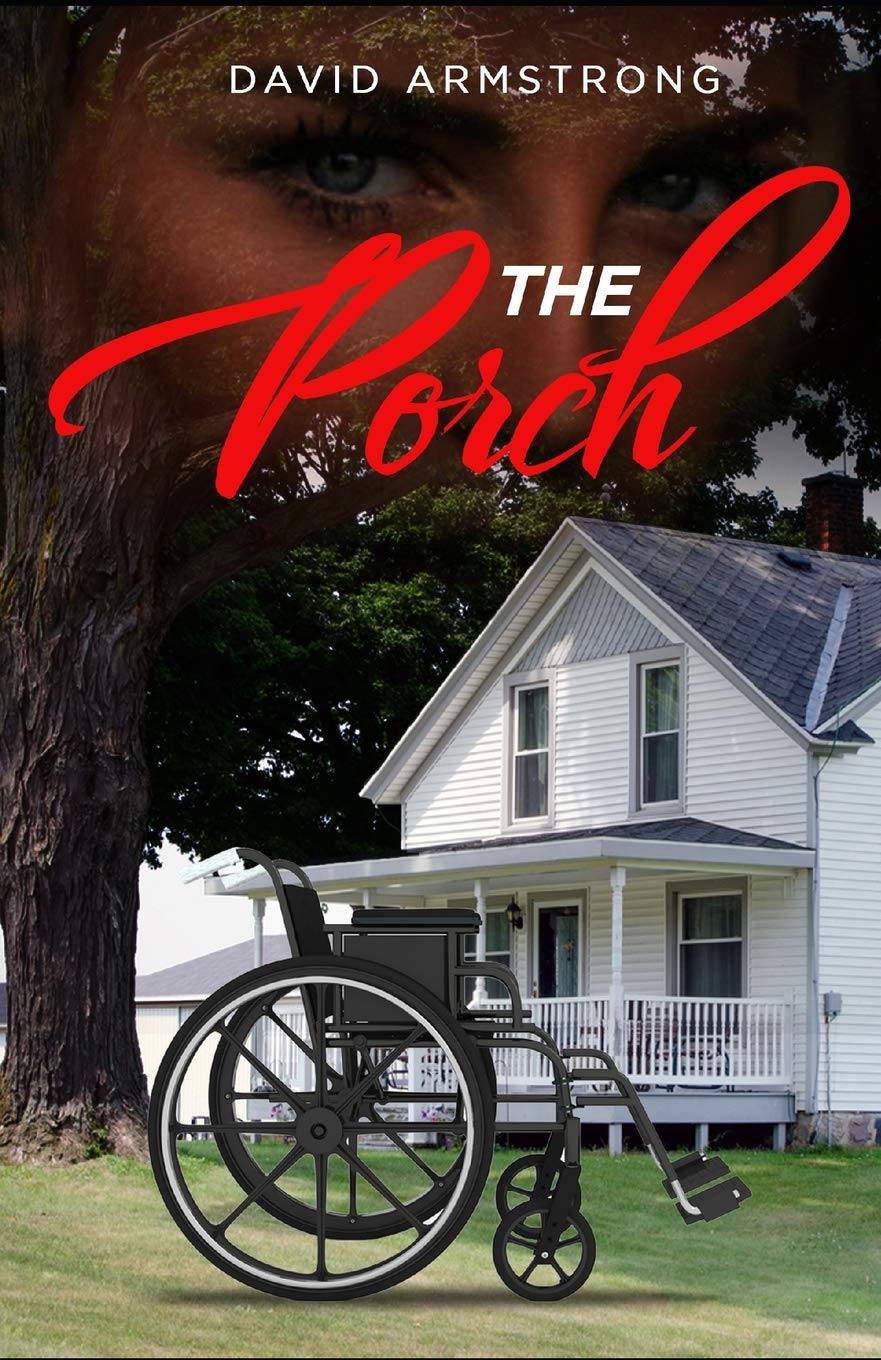 The Porch: Armstrong, David: 9781793894694: Amazon.com: Books