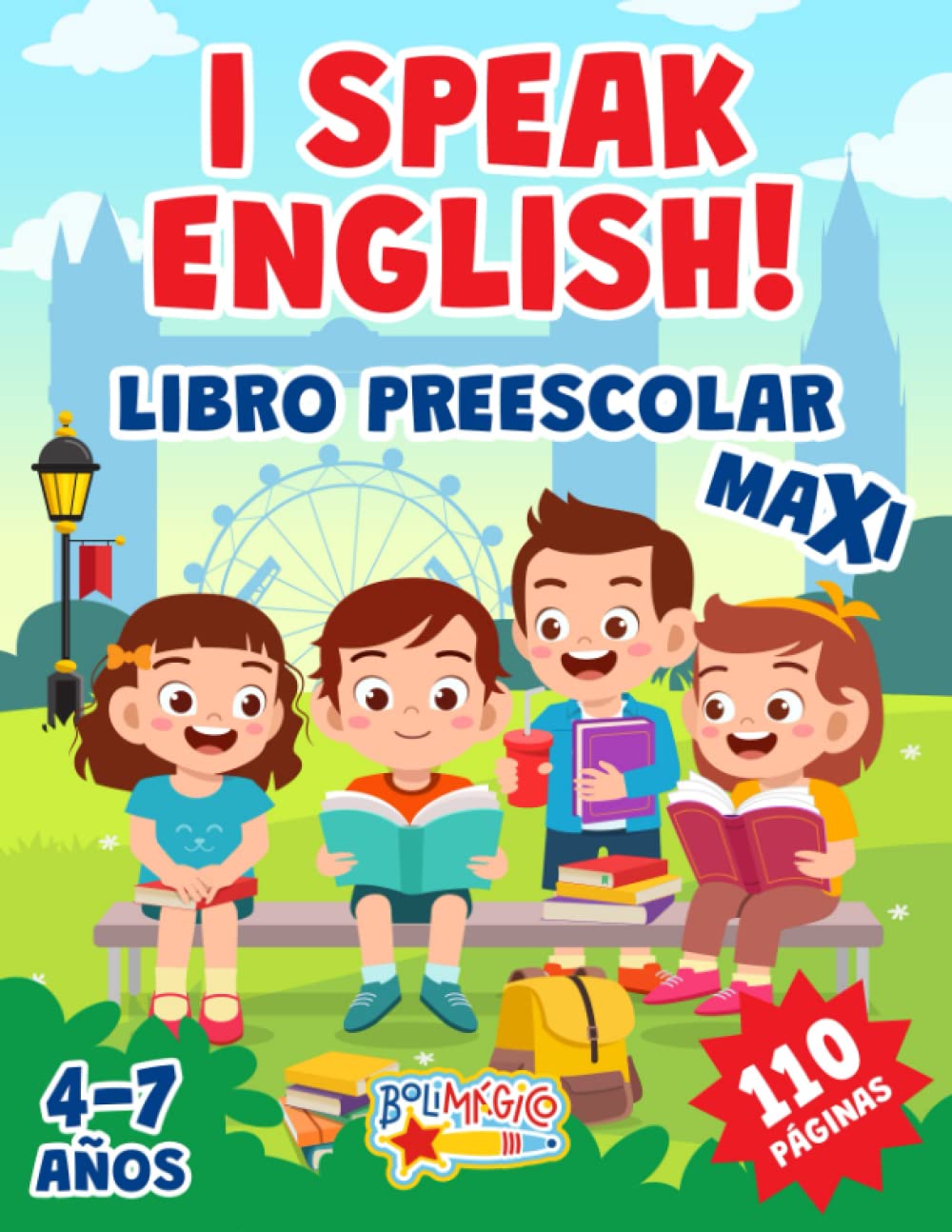 I SPEAK ENGLISH! LIBRO PREESCOLAR MAXI: 110 páginas para aprender ...