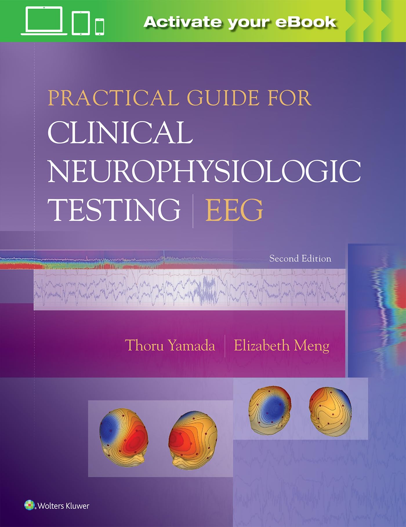 Practical Guide for Clinical Neurophysiologic Testing: EEG ...