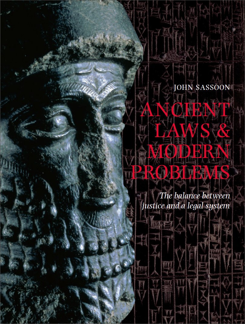 Ancient Laws and Modern Problems: The Balance Between Justice and A ...
