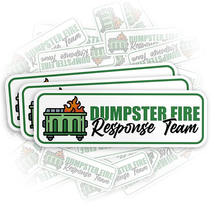 Amazon.com: (3Pcs) Dumpster Fire Response Team Sticker Funny Quote This ...