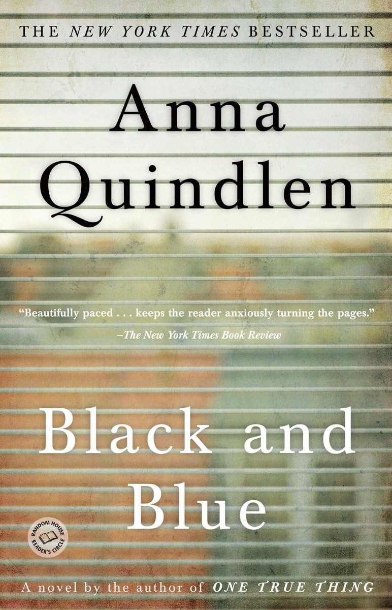 Black and Blue: A Novel (Random House Reader's Circle): Quindlen, Anna ...