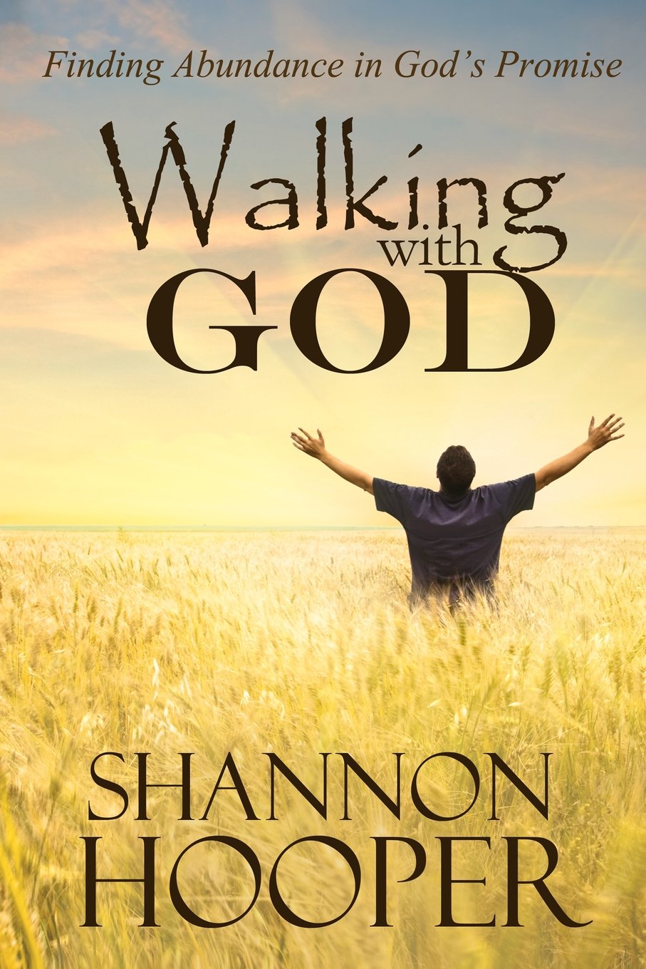Walking with God: Hooper, Shannon: 9780692304525: Amazon.com: Books