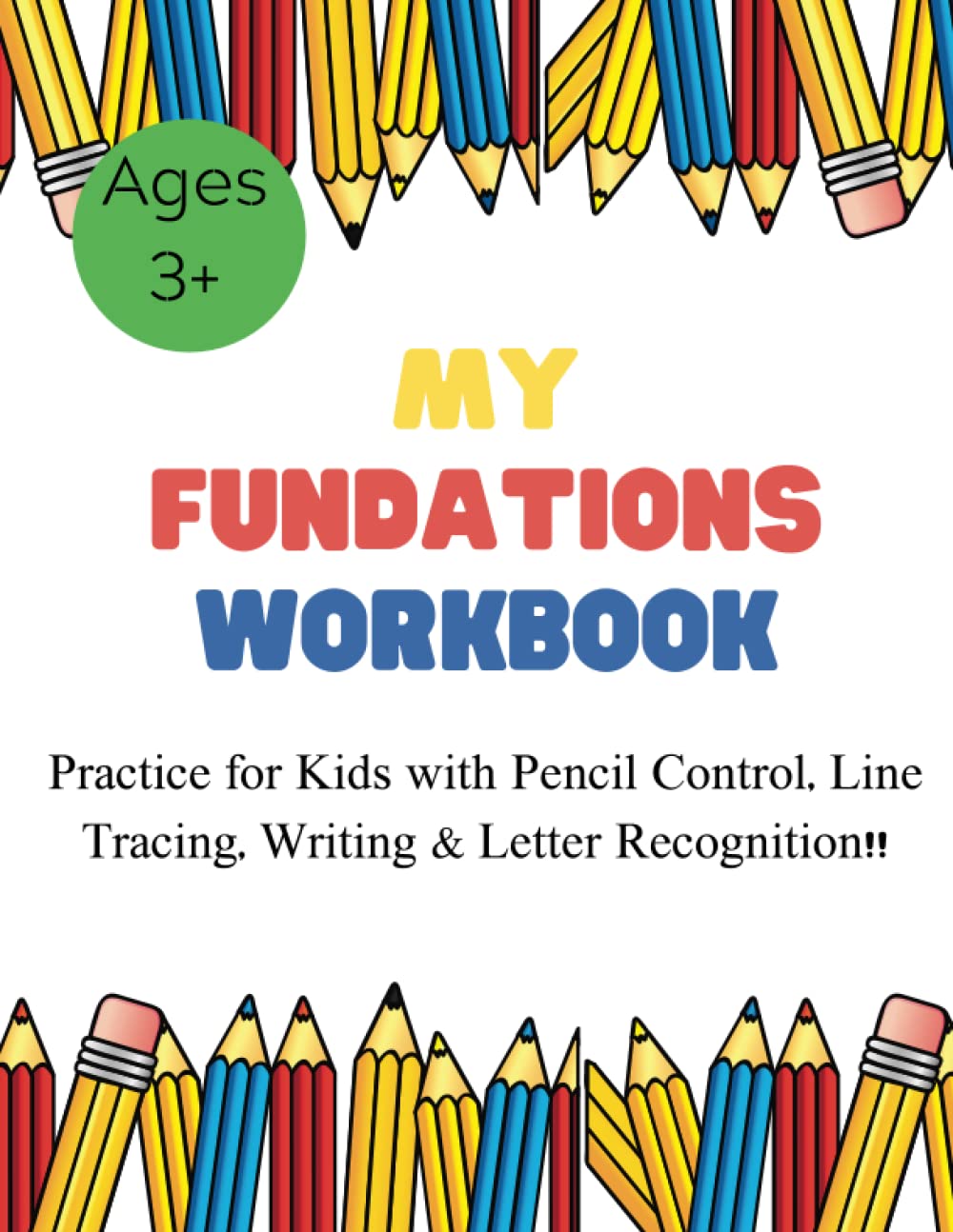 MY FUNdations WORKBOOK: Practice for Kids with Pencil Control, Line ...