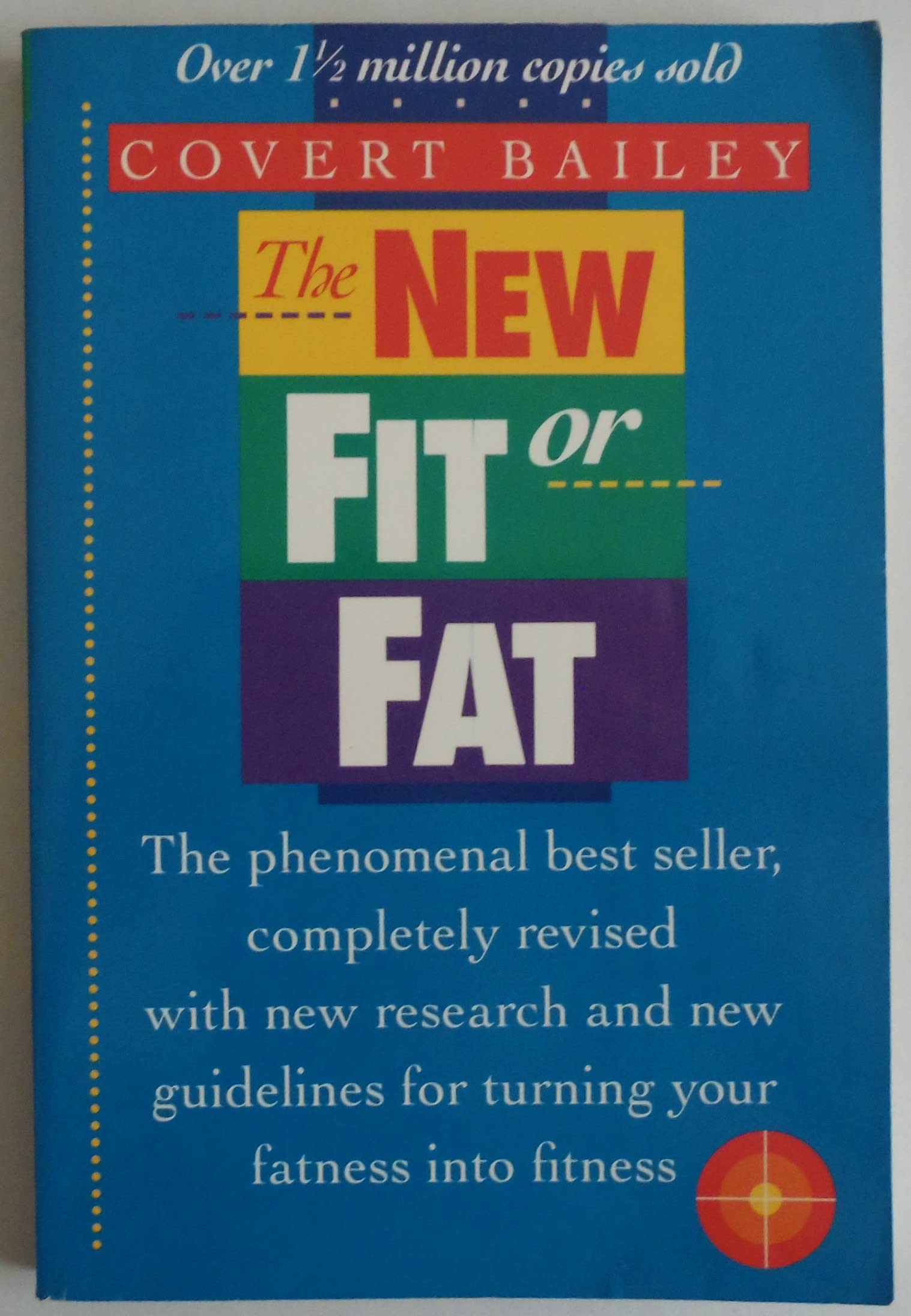 The New Fit or Fat: Bailey, Covert: 9780395585641: Amazon.com: Books