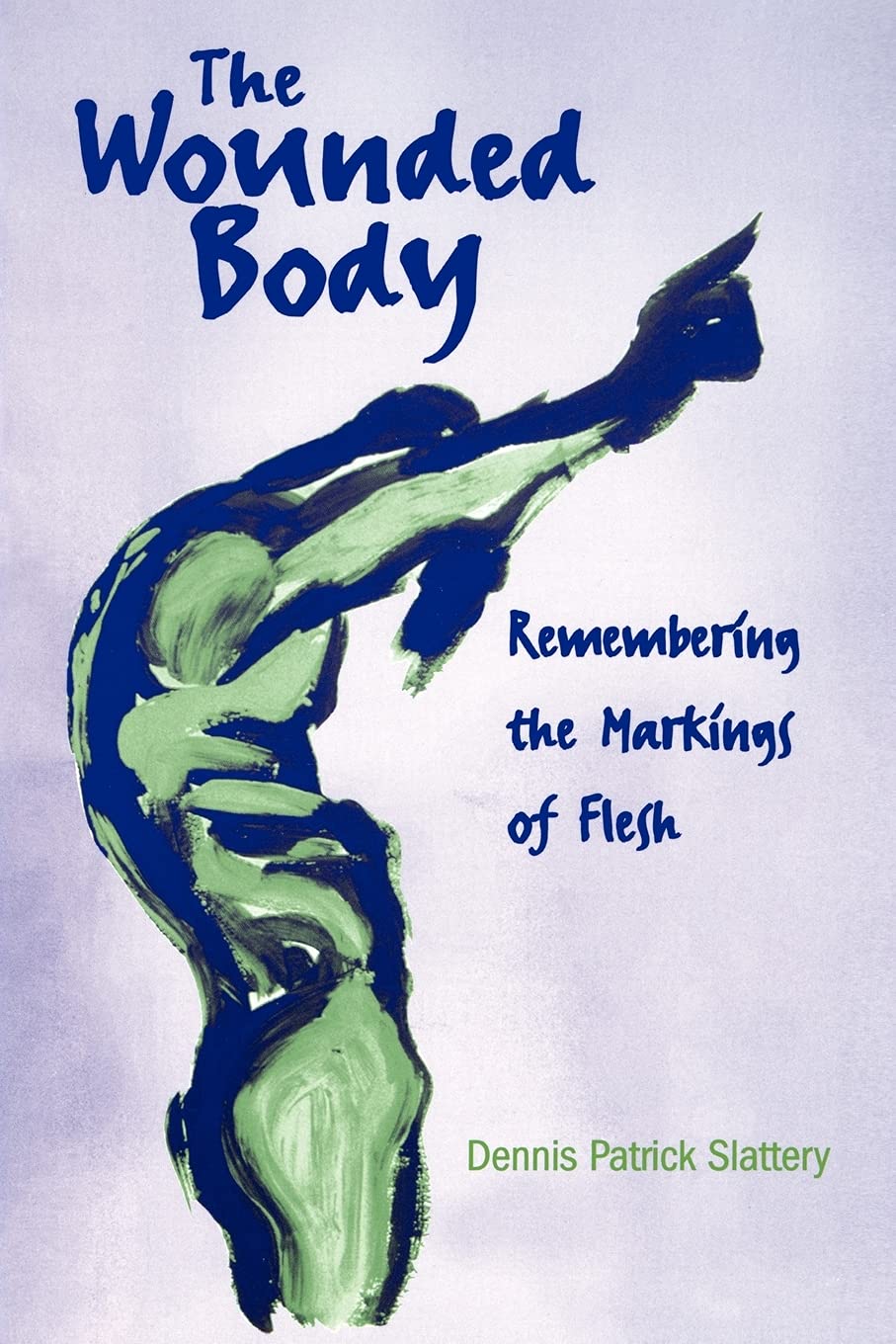 Amazon.com: The Wounded Body: Remembering the Markings of Flesh ...