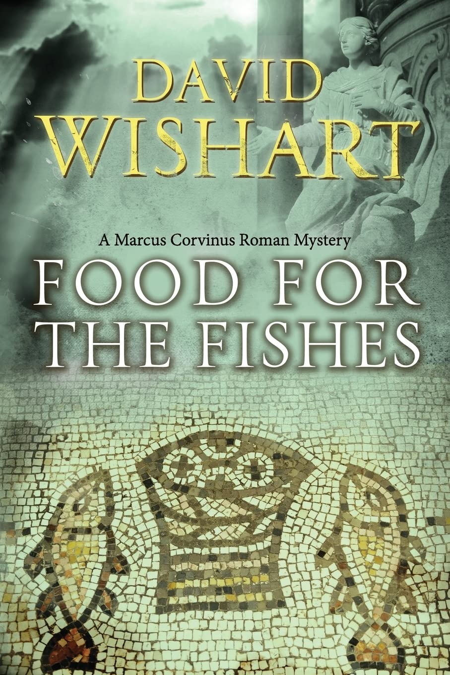 Amazon.com: Food for the Fishes (Marcus Corvinus): 9781534728622 ...