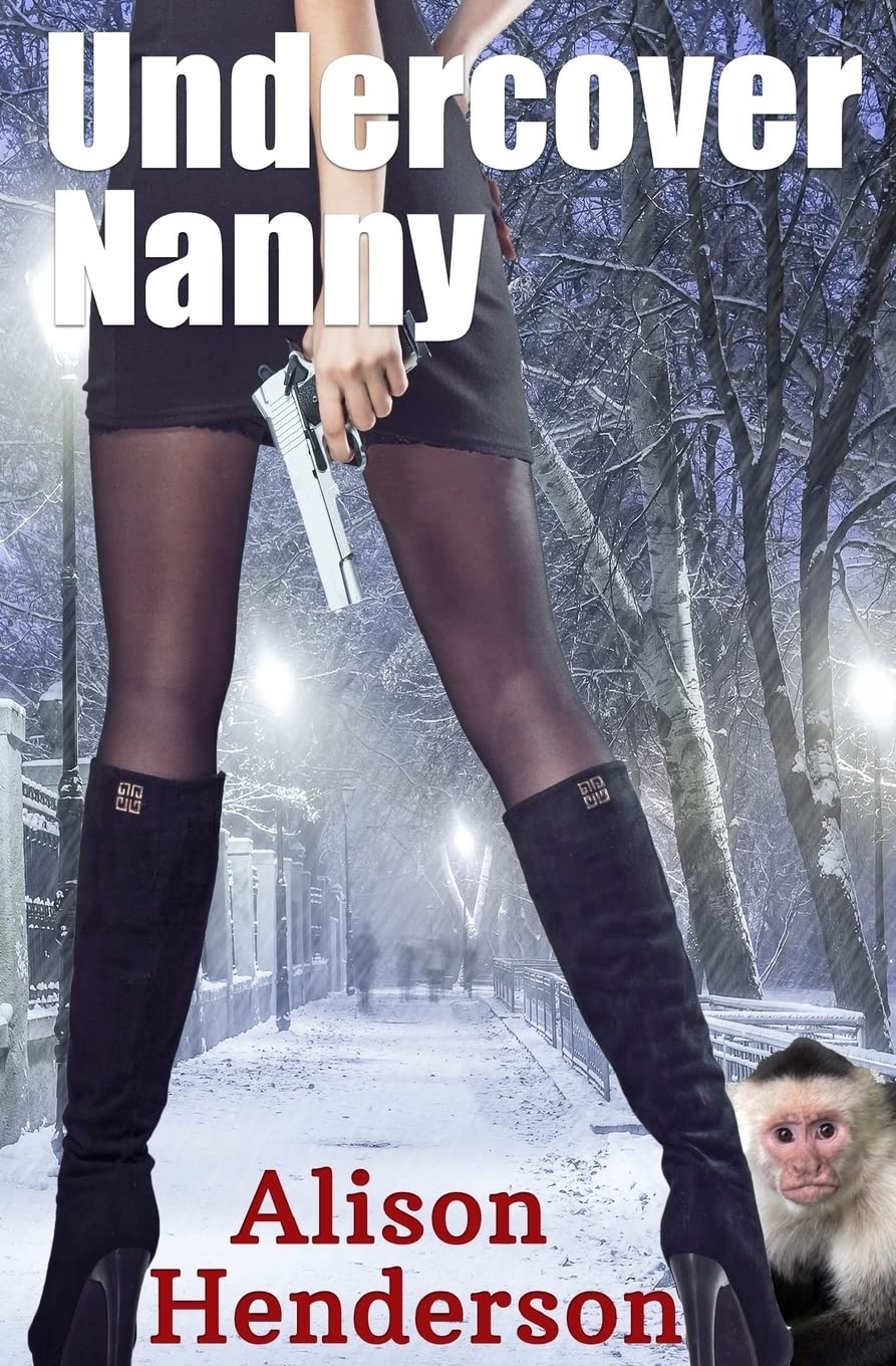 Undercover Nanny (Phoenix, Ltd.): Henderson, Alison: 9781719369633 ...
