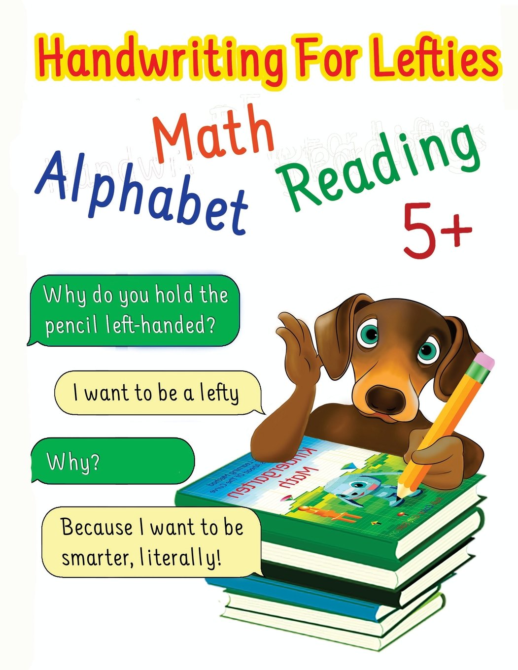 Handwriting For Lefties: Alphabet, Reading, Math: Schuger, Derek ...