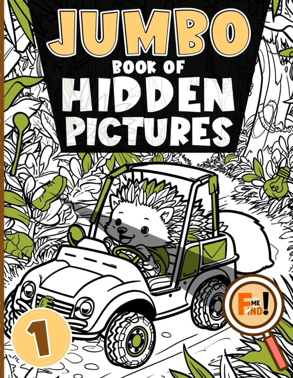 Jumbo Book of Hidden Pictures 1: Seek And Find The Hidden Objects ...