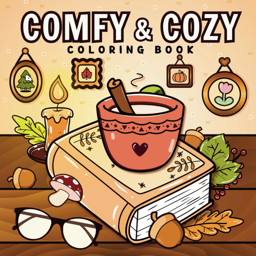 Amazon.com: Comfy & Cozy Coloring Book: Bold & Easy, Simple & Cute ...