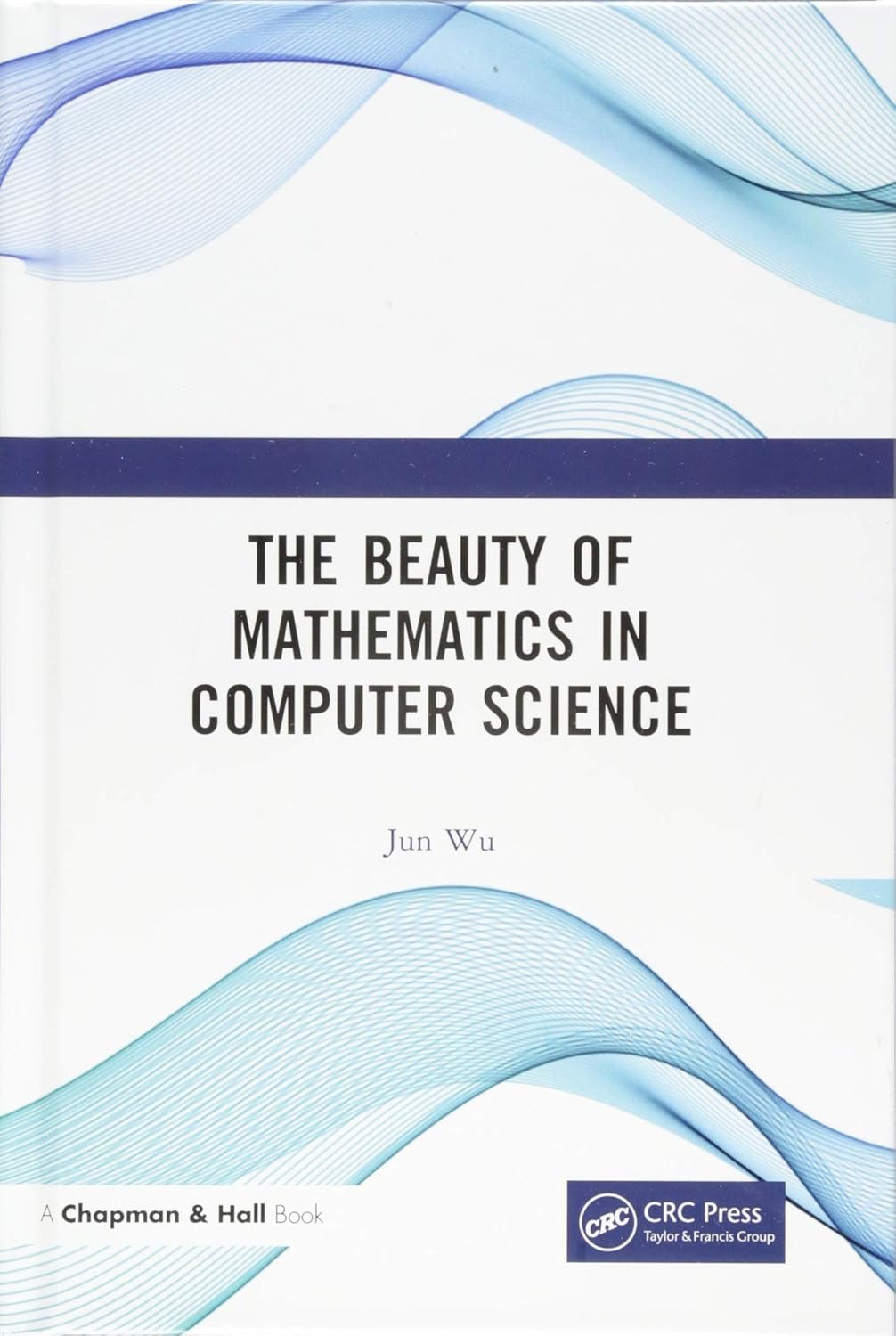 Amazon.com: The Beauty of Mathematics in Computer Science ...