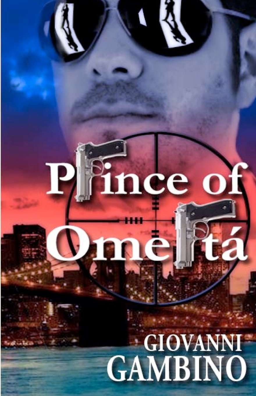 Amazon.com: Prince of Omerta: 9781927337080: Gambino, Giovanni, Falbaum ...